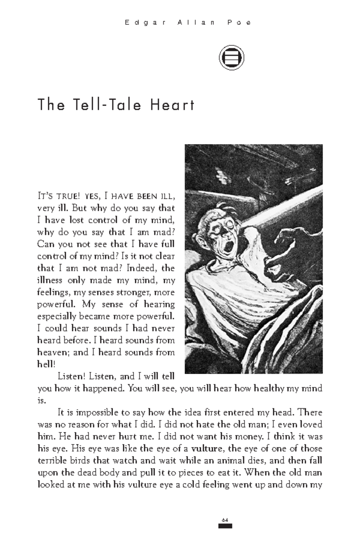 THE TELL TALE Heart BY EAP - p Edgar Allan Poe The Tell-Tale Heart IT’S ...