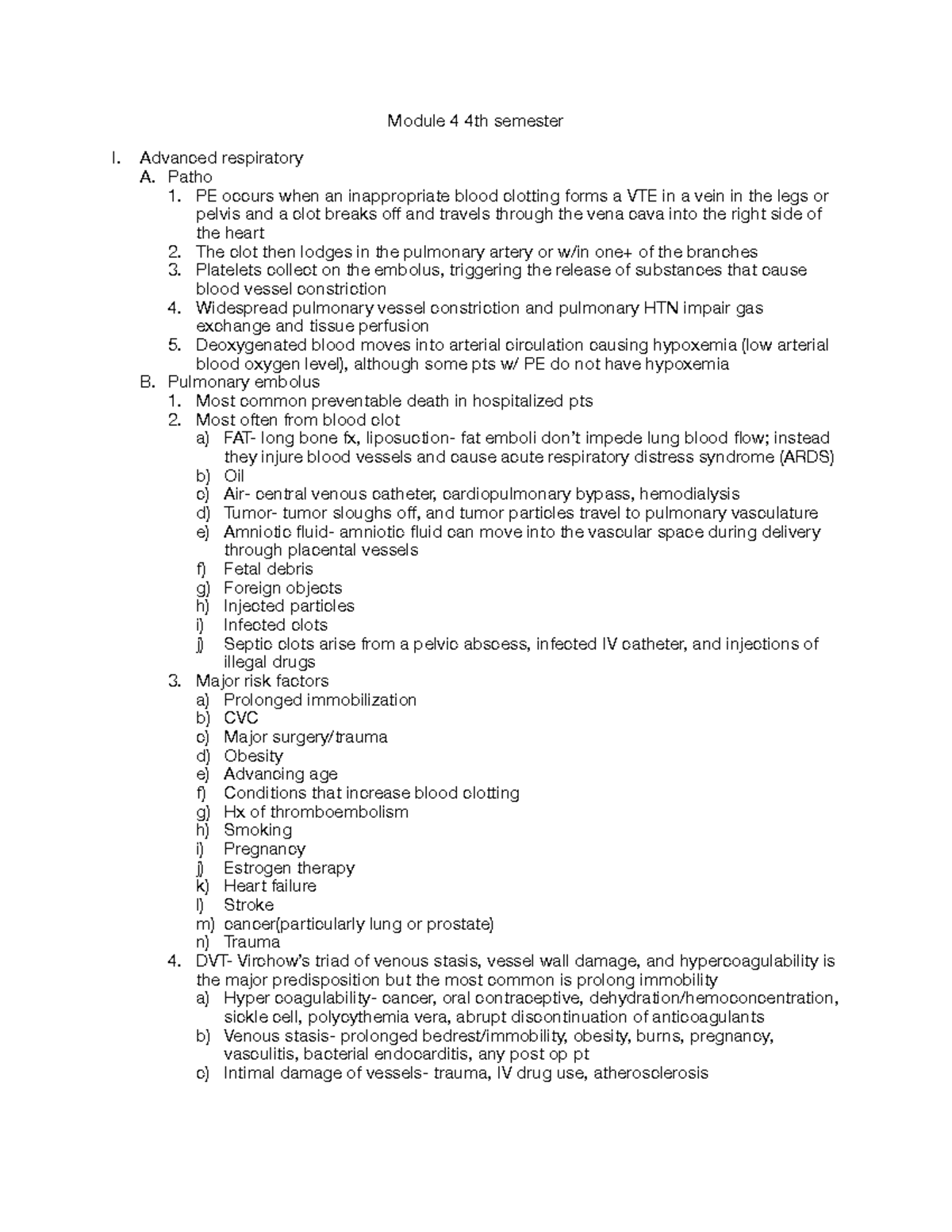 Module 4 4th semester - kidney - Module 4 4th semester I. Advanced respiratory A. Patho 1. PE ...