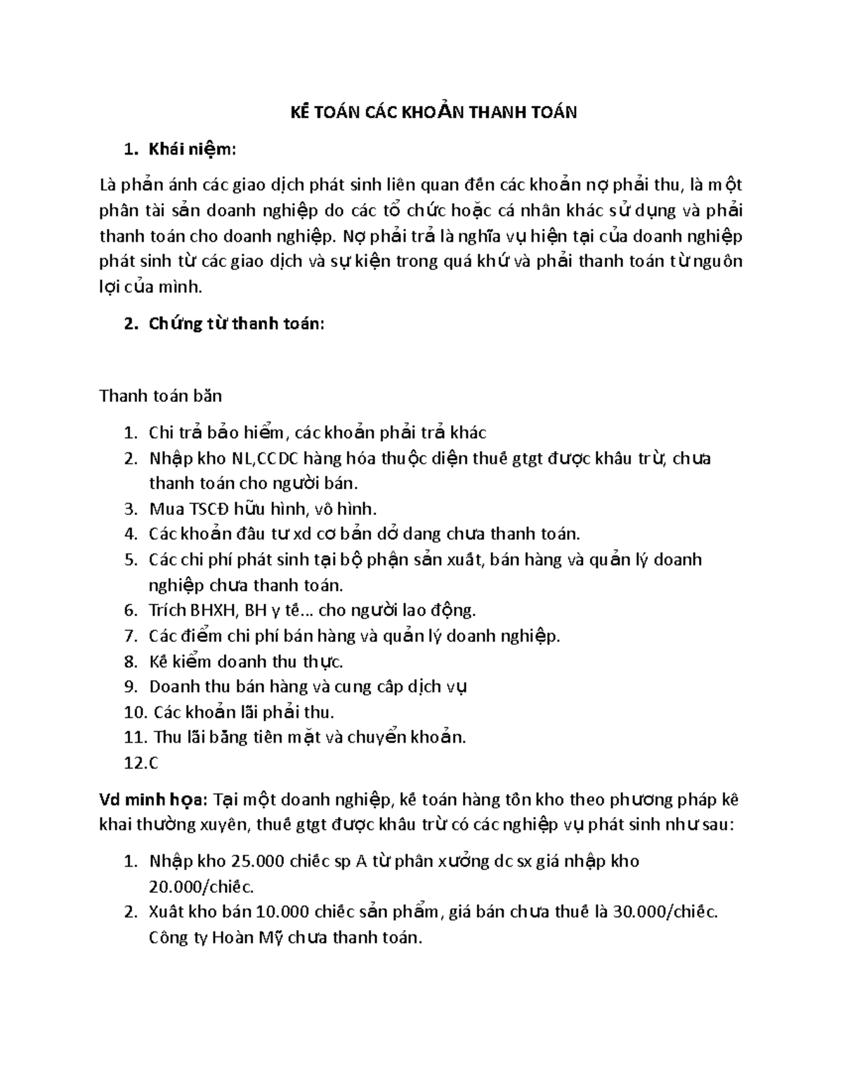 KẾ TOÁN CÁC KHOẢN THANH TOÁN - KẾẾ TOÁN CÁC KHO ẢN THANH TOÁN Khái ni ệm: Là ph ản ánh các giao ...