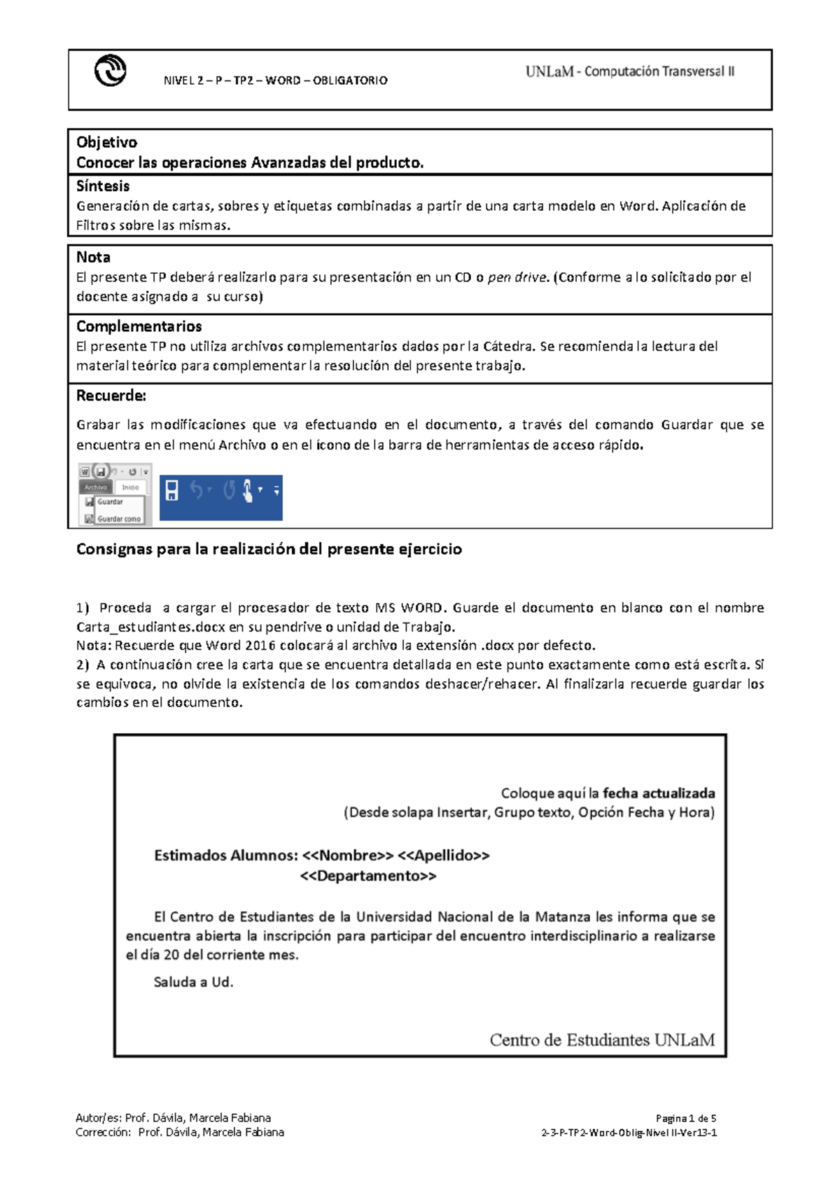 2 3 P TP2 Word Oblig Nivel II Ver13 1 - NIVEL 2 – P – TP2 – WORD – OBLIGATORIO Objetivo Conocer ...