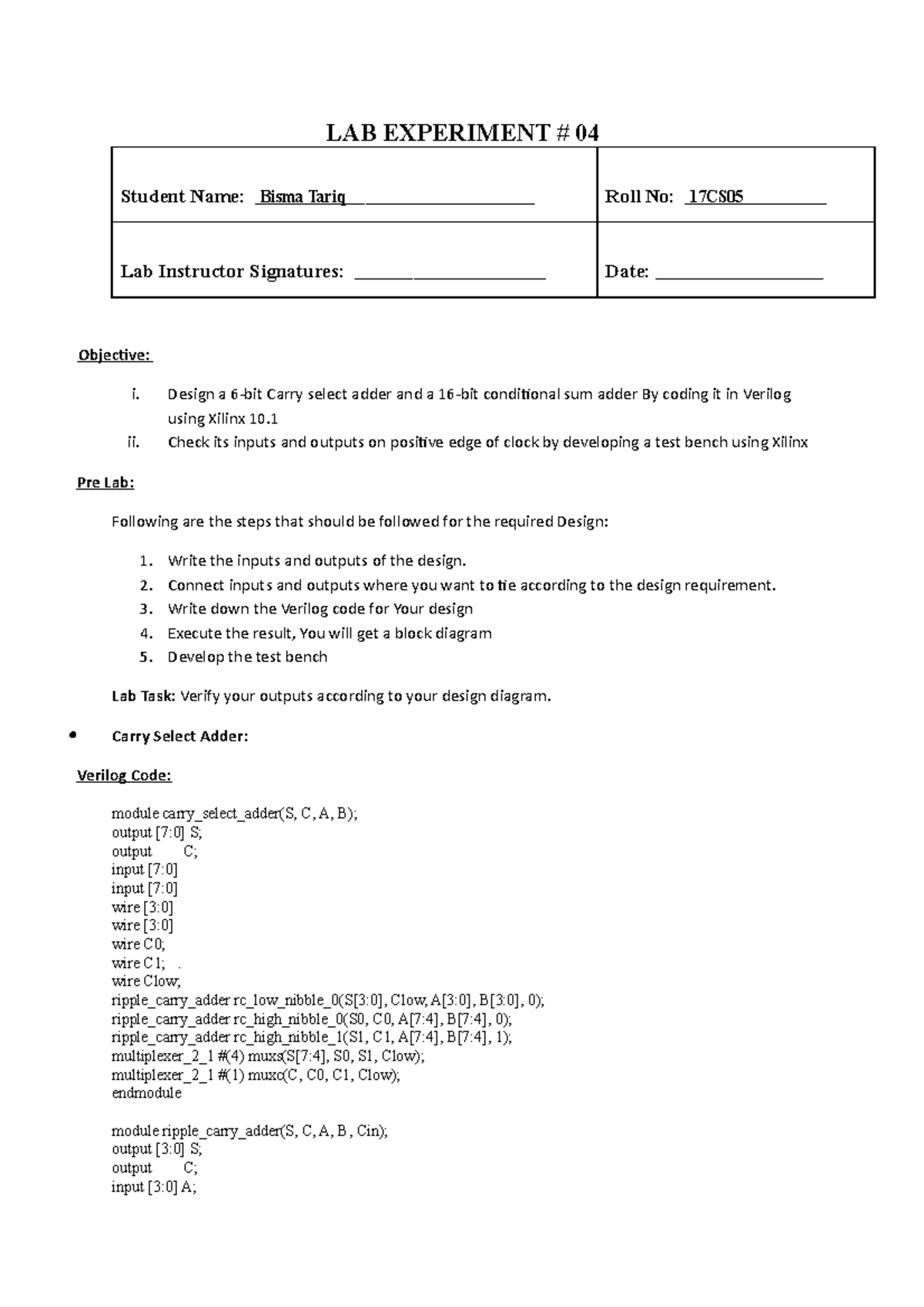 Lab # 04 - LAB EXPERIMENT # 04 Student Name: Bisma Tariq Roll No: 17CS Lab Instructor Signatures ...