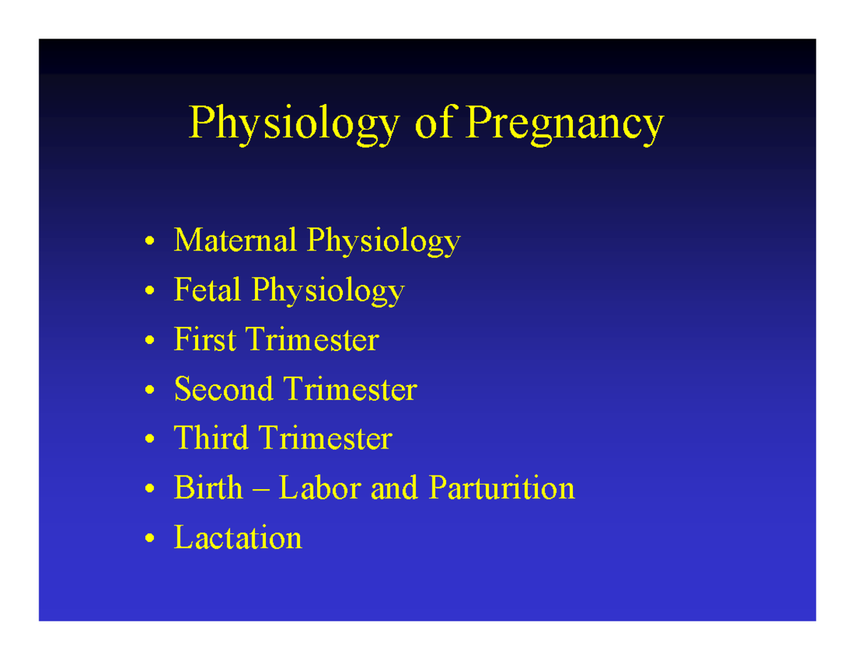 04 pregancy physiology complete - Physiology of Pregnancy Maternal ...