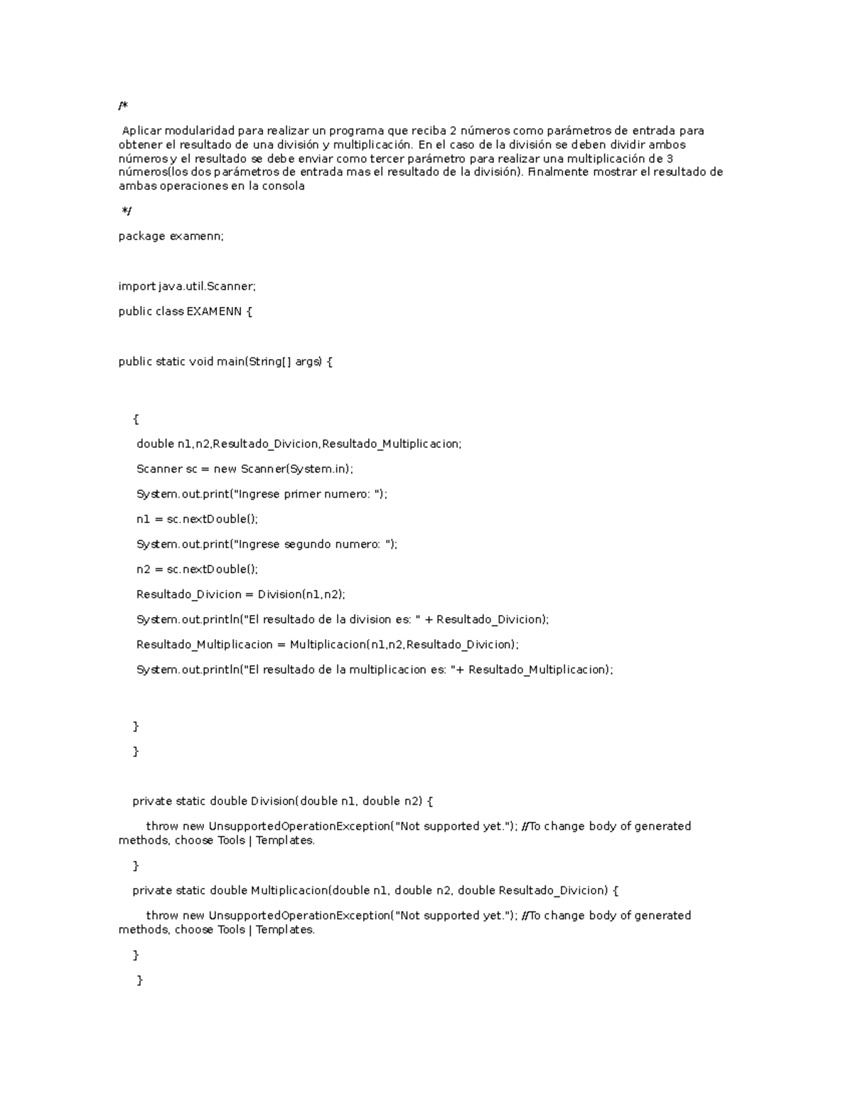 Aplicar modularidad para realizar un programa que reciba 2 números como ...