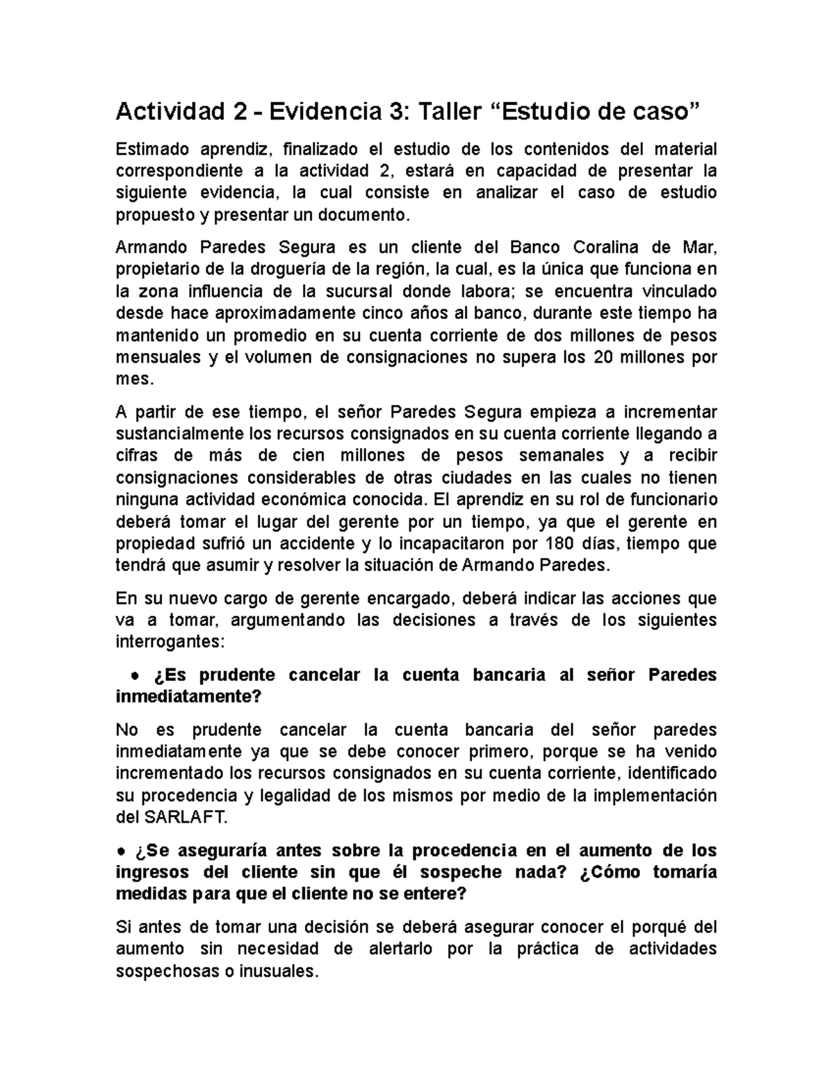 Actividad 2 eric - Actividad 2 - Evidencia 3: Taller “Estudio de caso” Estimado aprendiz ...