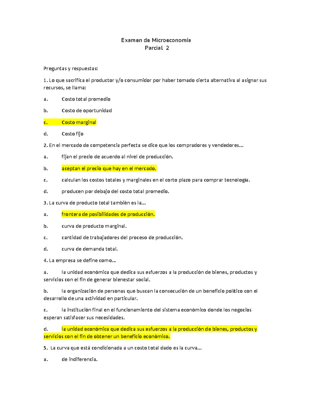 Microeconomia 2 - Examen de Microeconomía Parcial 2 Preguntas y respuestas: Lo que sacrifica el ...