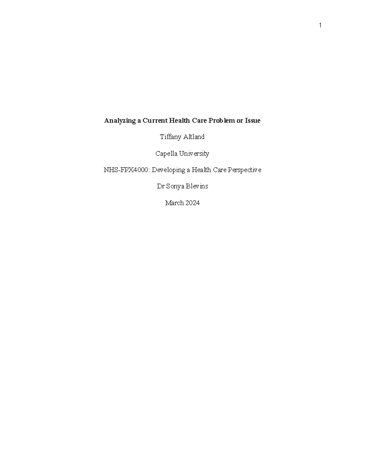 Analyzing a Current Health Care Problem or Issue - This assessment will ...