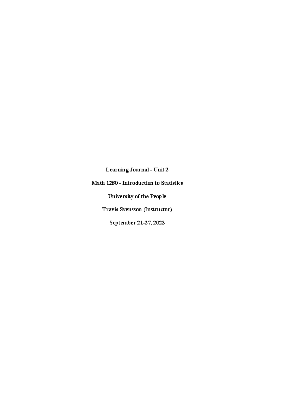 Learning Journal Unit 3 - Learning Journal - Unit 2 Math 1280 ...