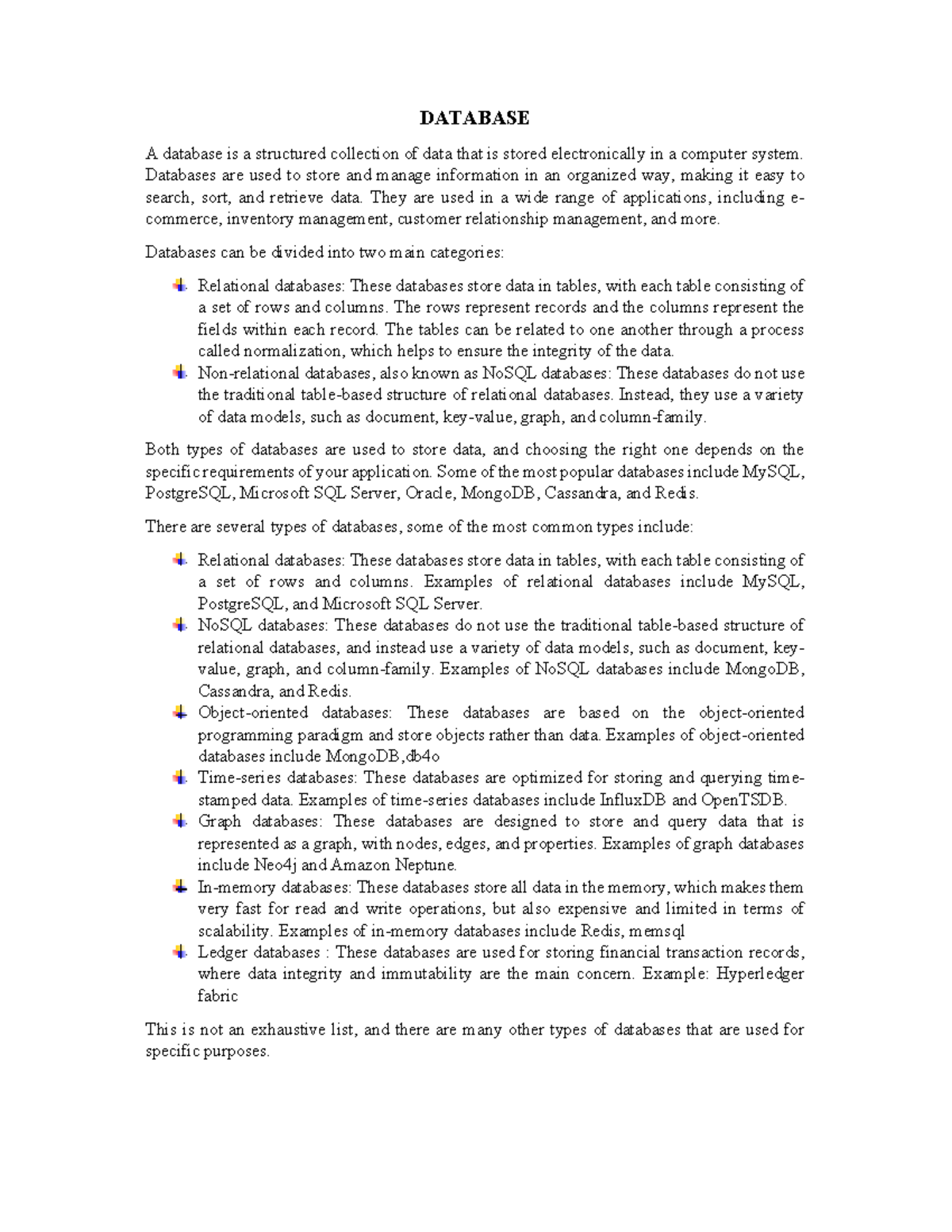 Summaries Database - DATABASE A database is a structured collection of ...