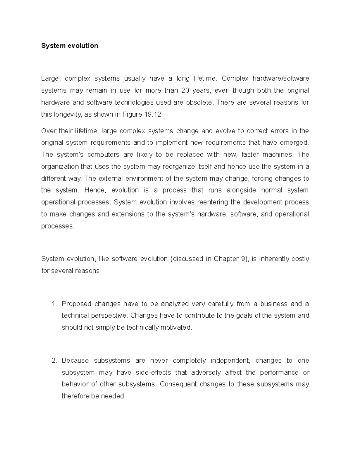 System evolution - System evolution Large, complex systems usually have ...