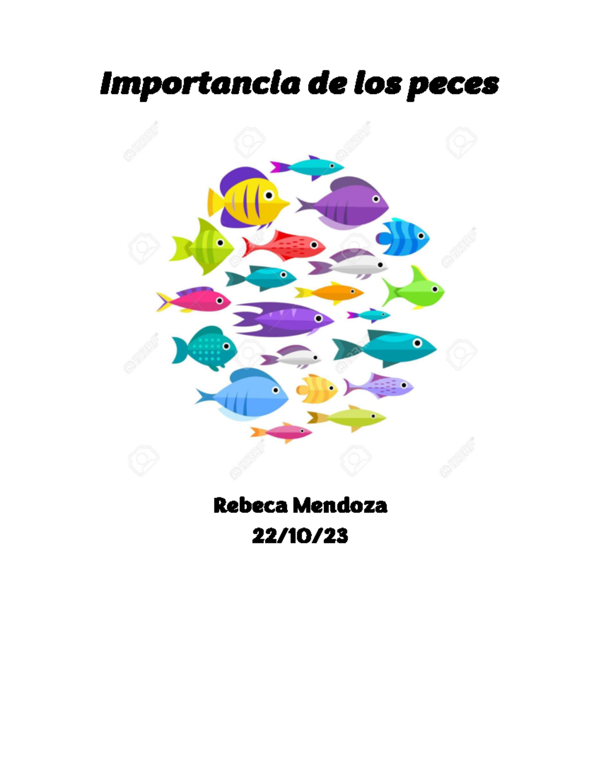 Importancia de los peces - Importancia de los peces Rebeca Mendoza 22 ...