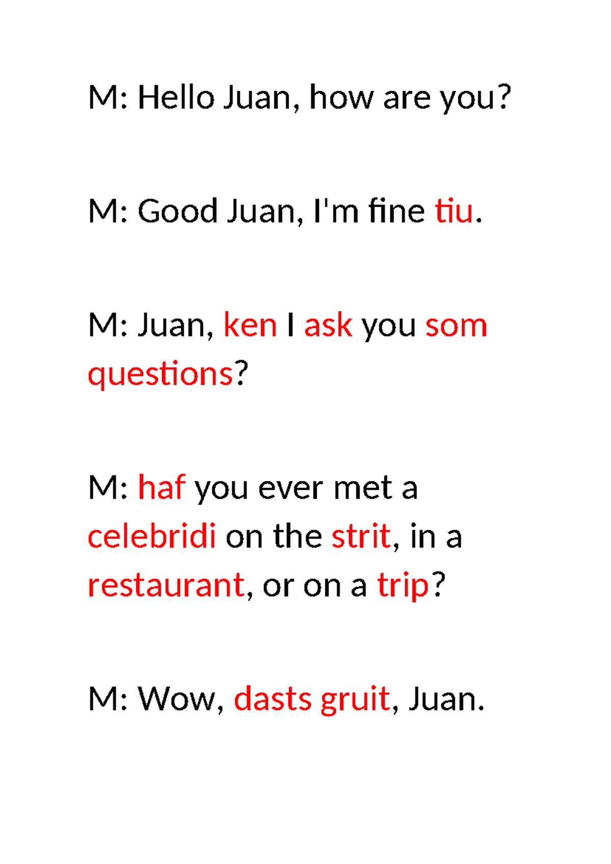 Ingles apuntes 2024 - M: Hello Juan, how are you? M: Good Juan, I'm ...