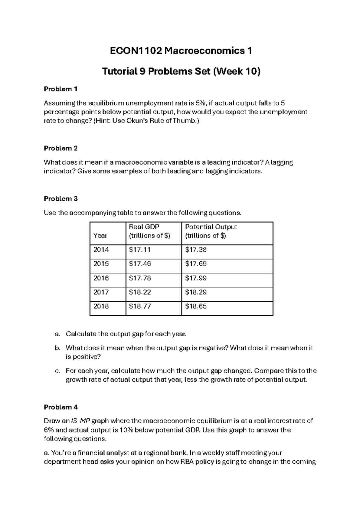 Tut9 week10 q - tut9 - ECON1102 Macroeconomics 1 Tutorial 9 Problems Set (Week 10 ) Problem 1 ...