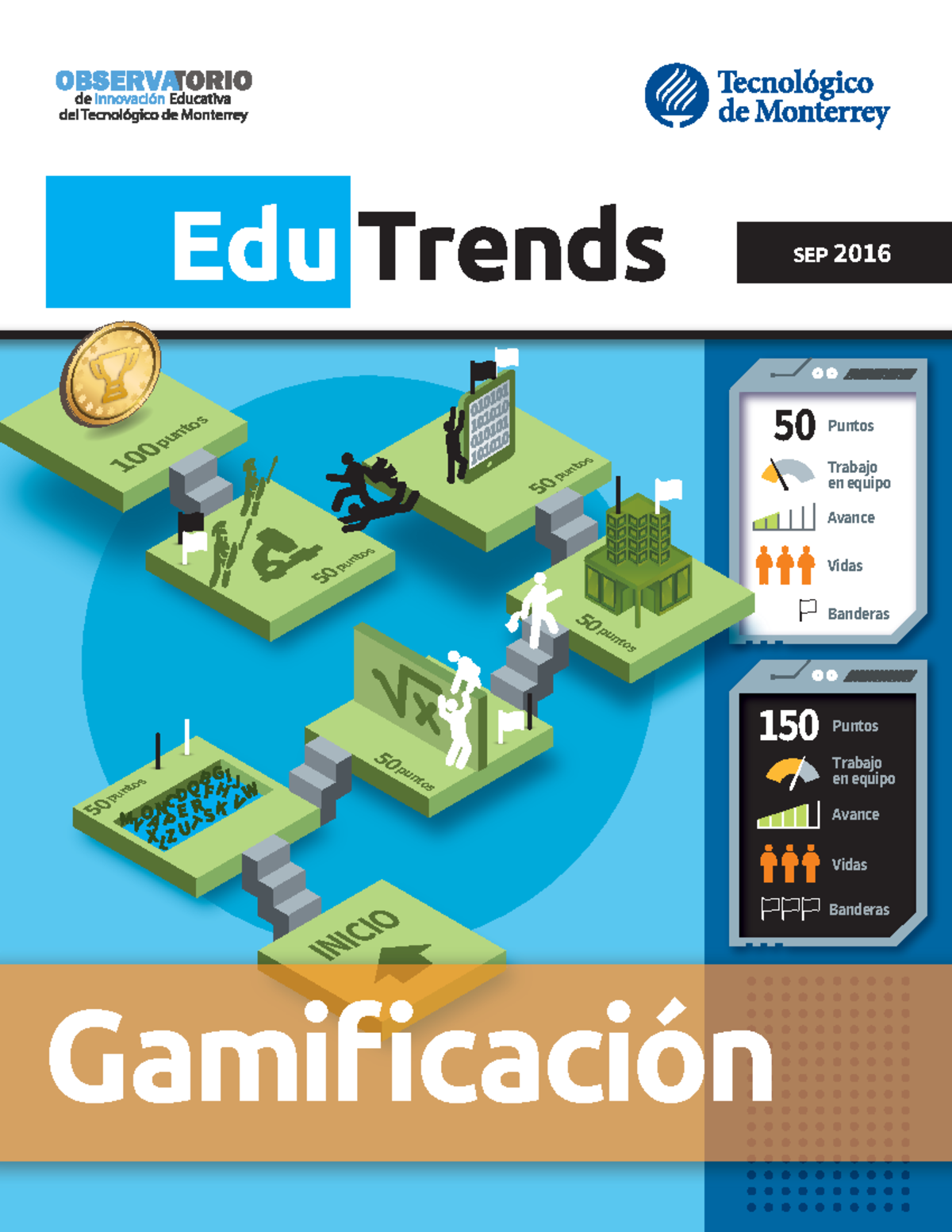Edu Trends Gamificación - 50 Vidas Avance Banderas Trabajo en equipo ...