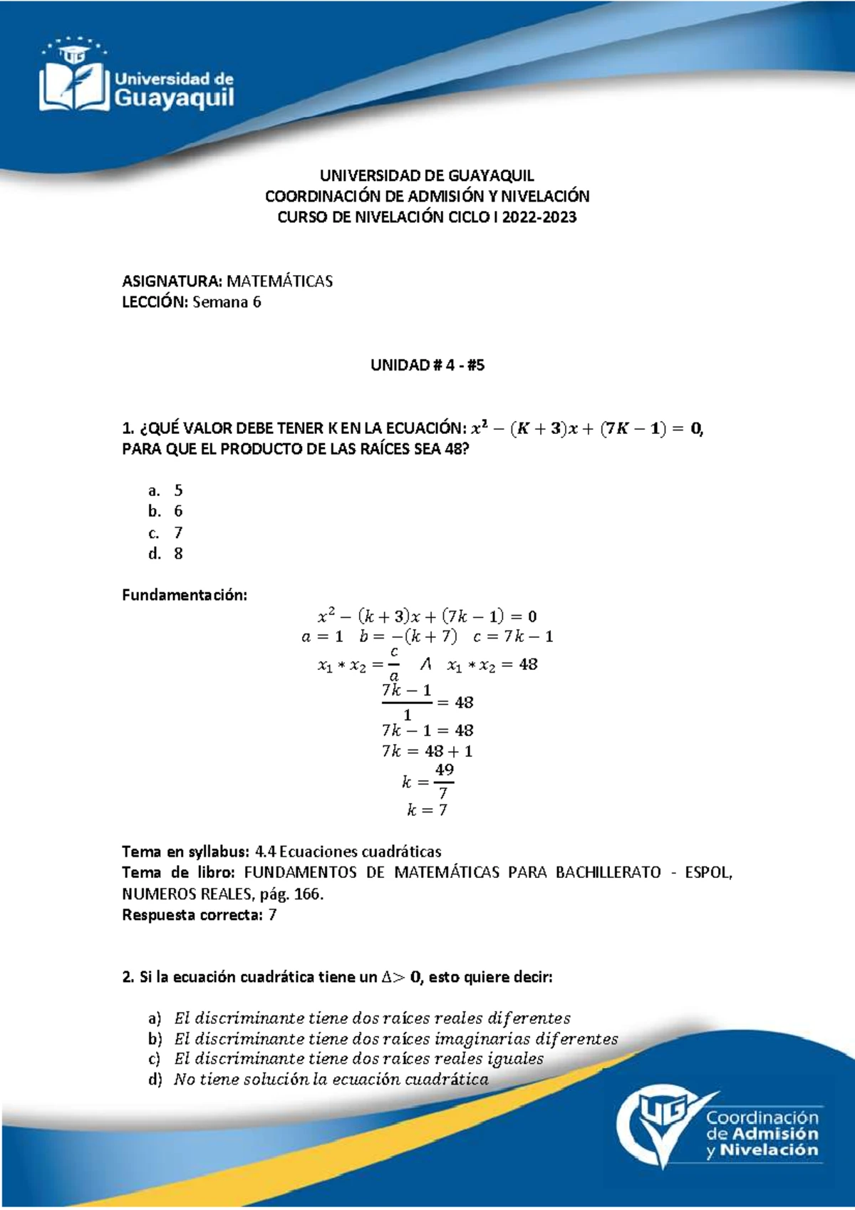 Primer Parcial - Matemáticas - UNIVERSIDAD DE GUAYAQUIL COORDINACIÓN DE ADMISIÓN Y NIVELACIÓN ...