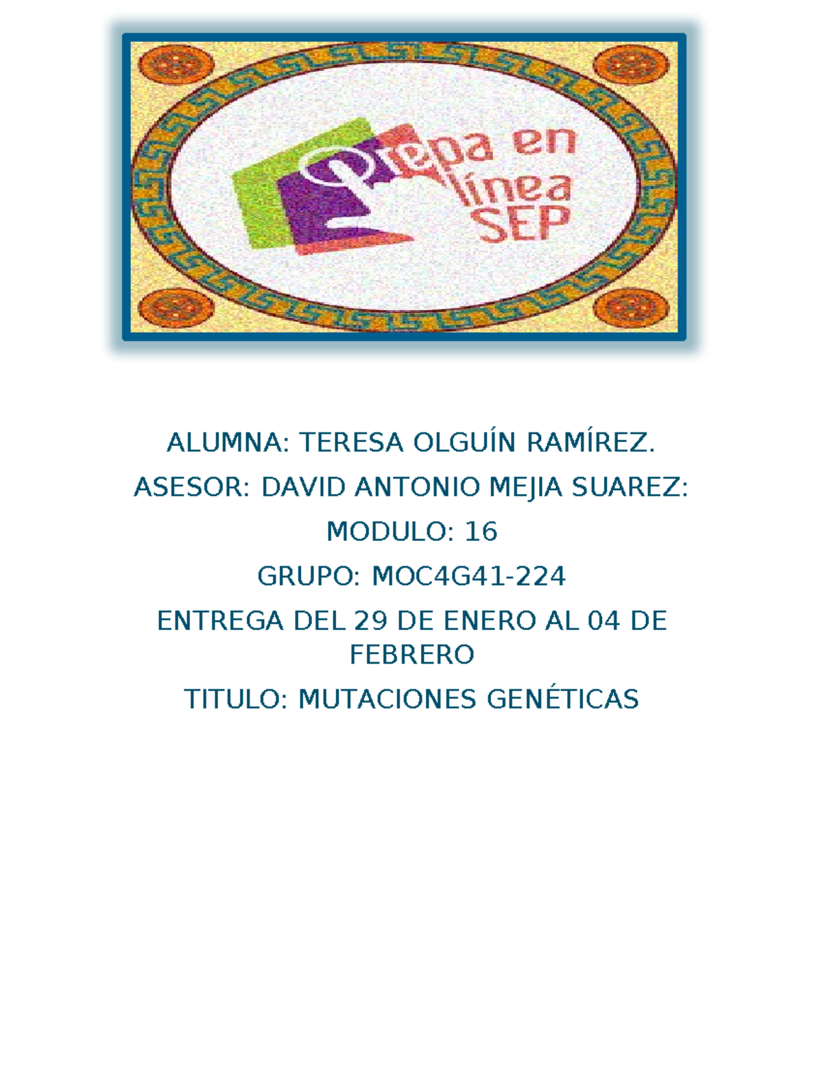 M16S2AI4 modulo 16 - ALUMNA: TERESA OLGUÍN RAMÍREZ. ASESOR: DAVID ...