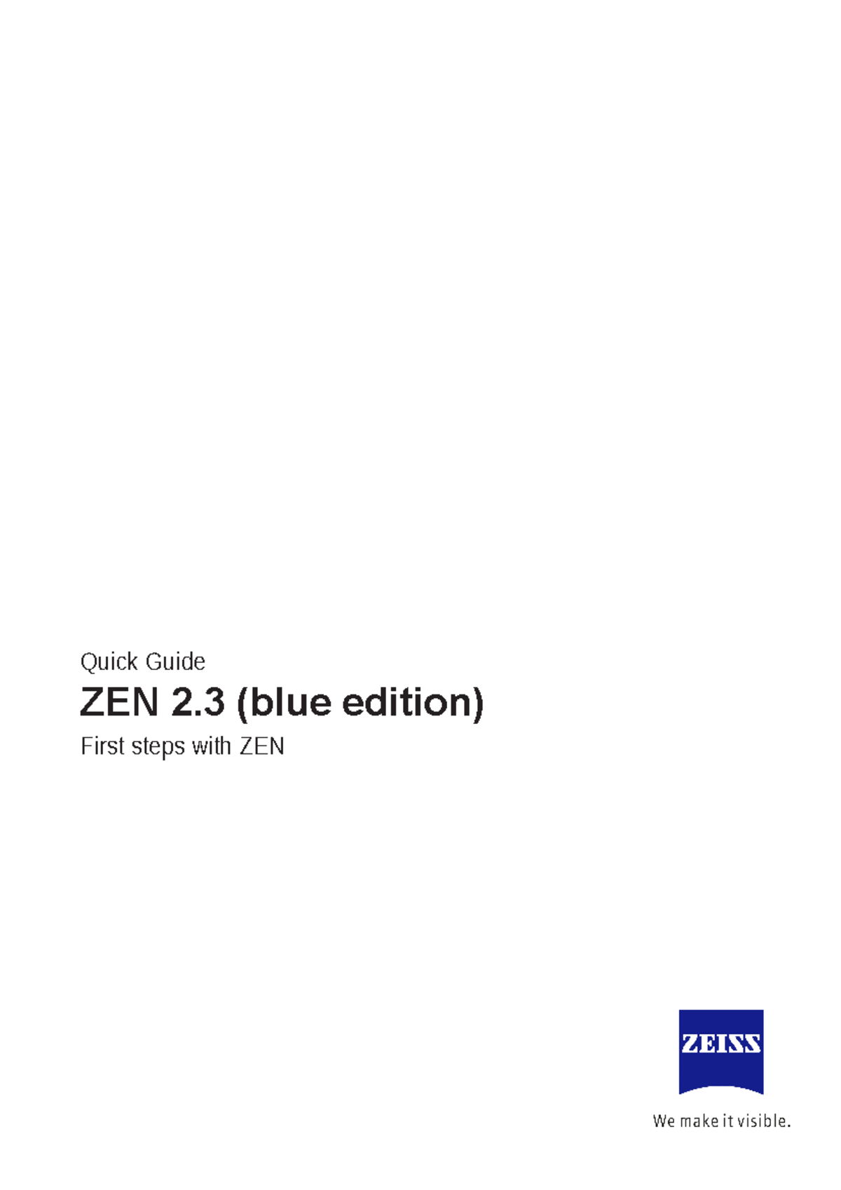 ZEN Manual Book - Quick Guide ZEN 2 (blue edition) First steps with ZEN ...
