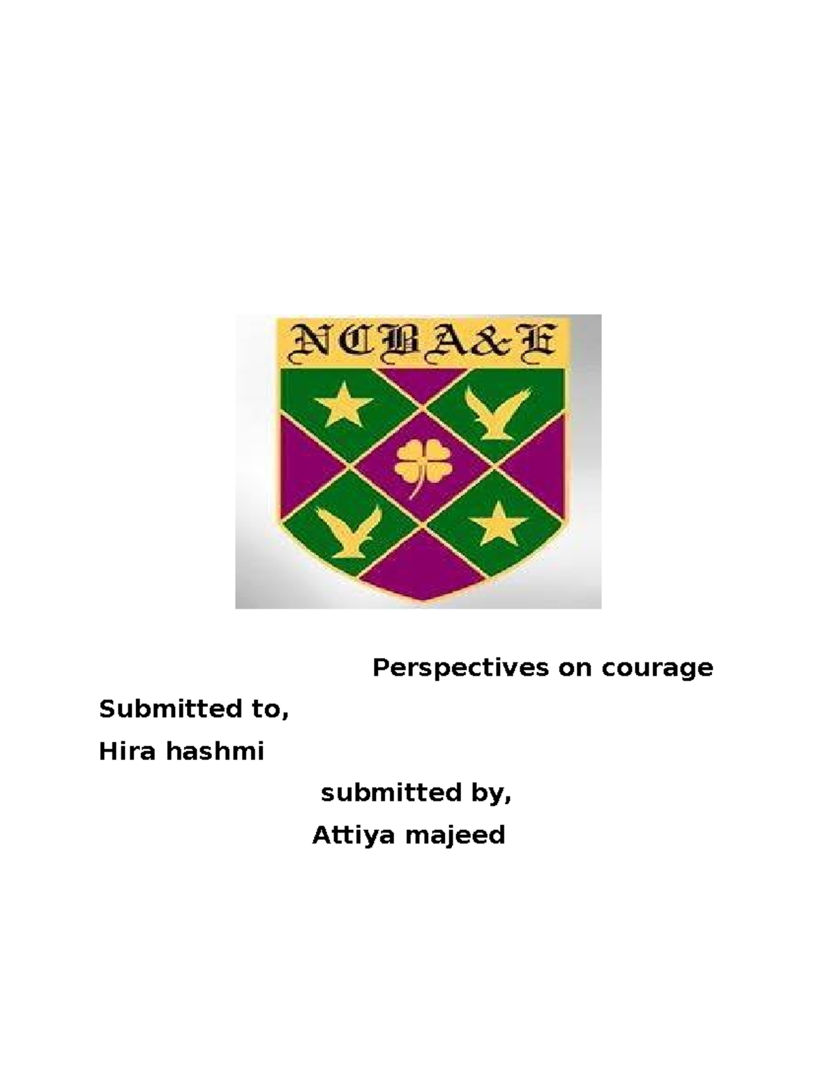 What is Courage - Assignment - Perspectives on courage Submitted to ...