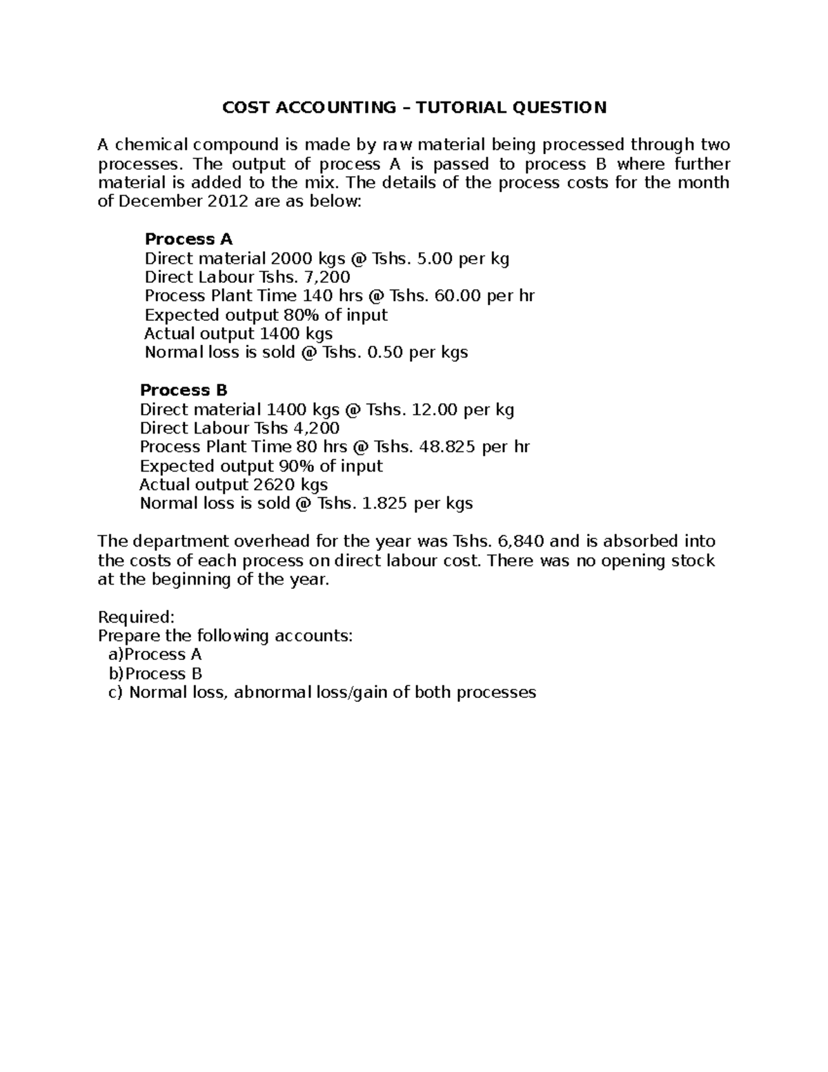 Process Costing - Practice materials - COST ACCOUNTING – TUTORIAL ...