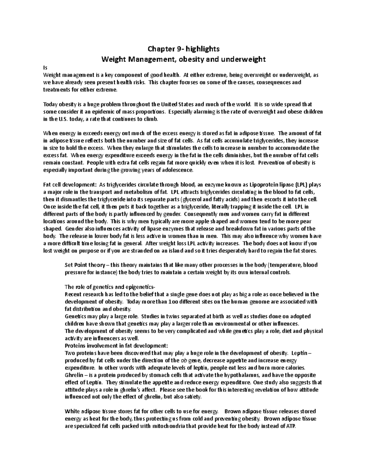 Chapter 9 - Chapter 9- highlights Weight Management, obesity and ...