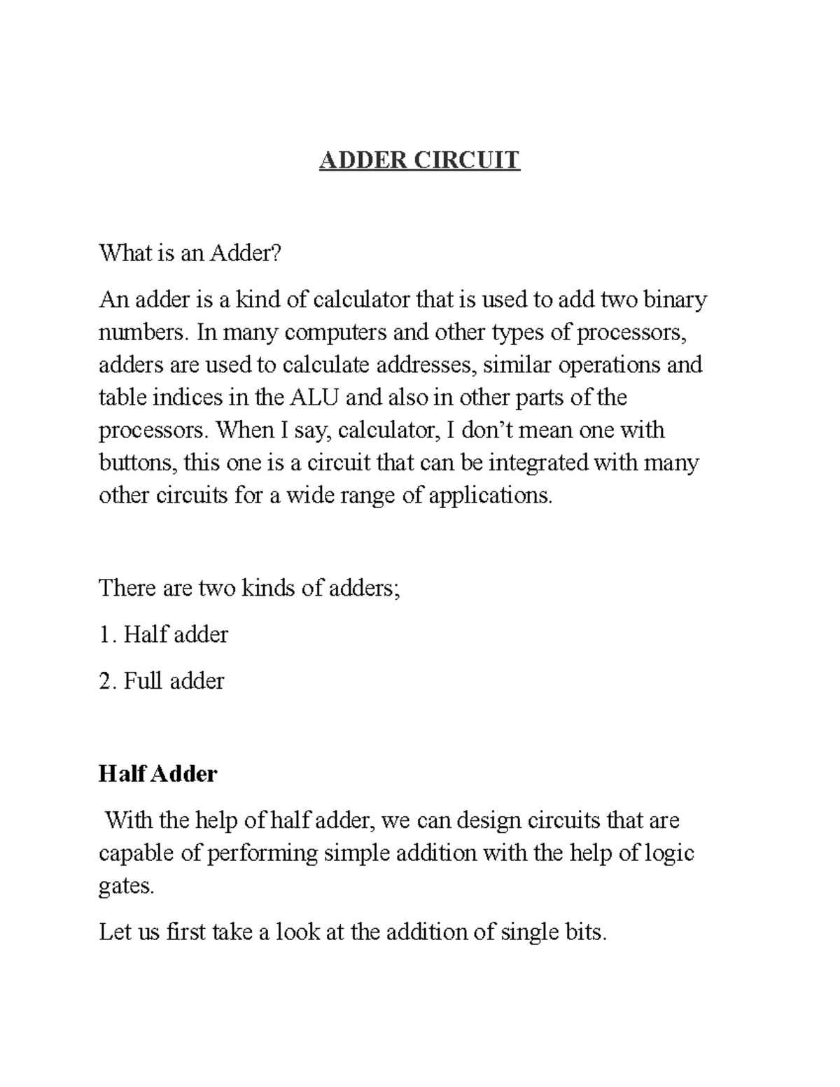 Adder Circuit - ADDER CIRCUIT What is an Adder? An adder is a kind of ...