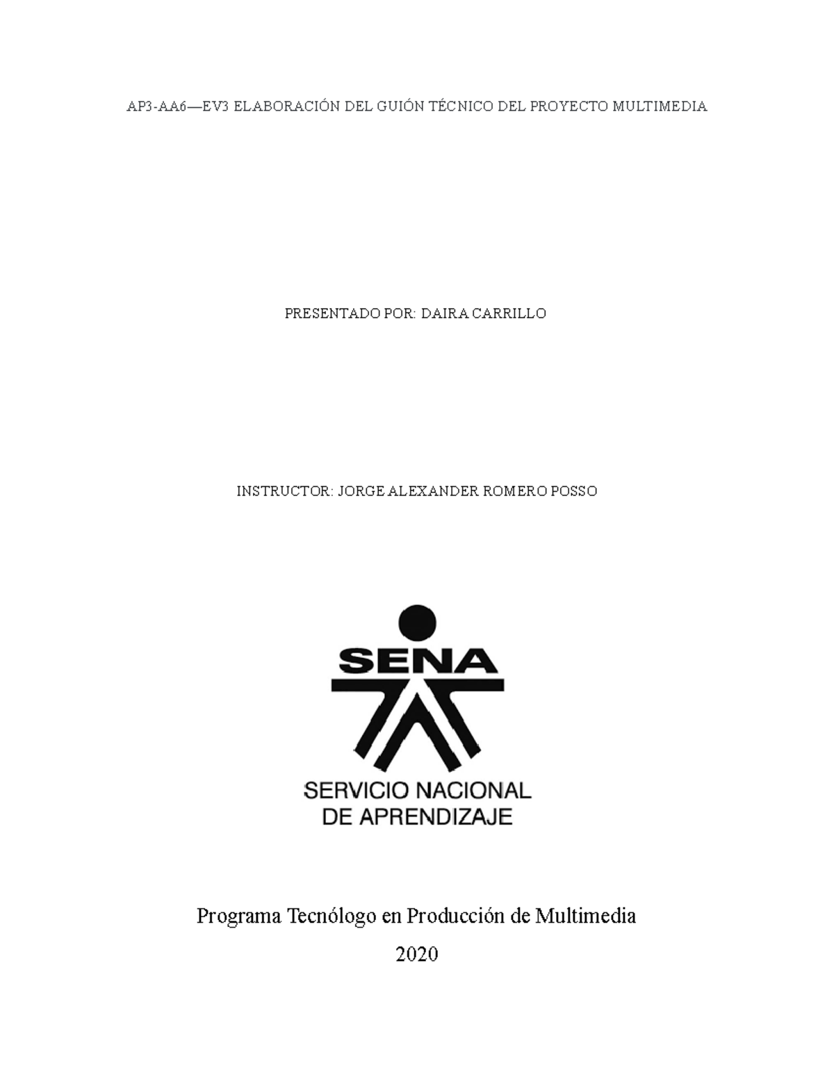 ELABORACION DEL GUIN TECNICO - AP3-AA6—EV3 ELABORACIÓN DEL GUIÓN ...