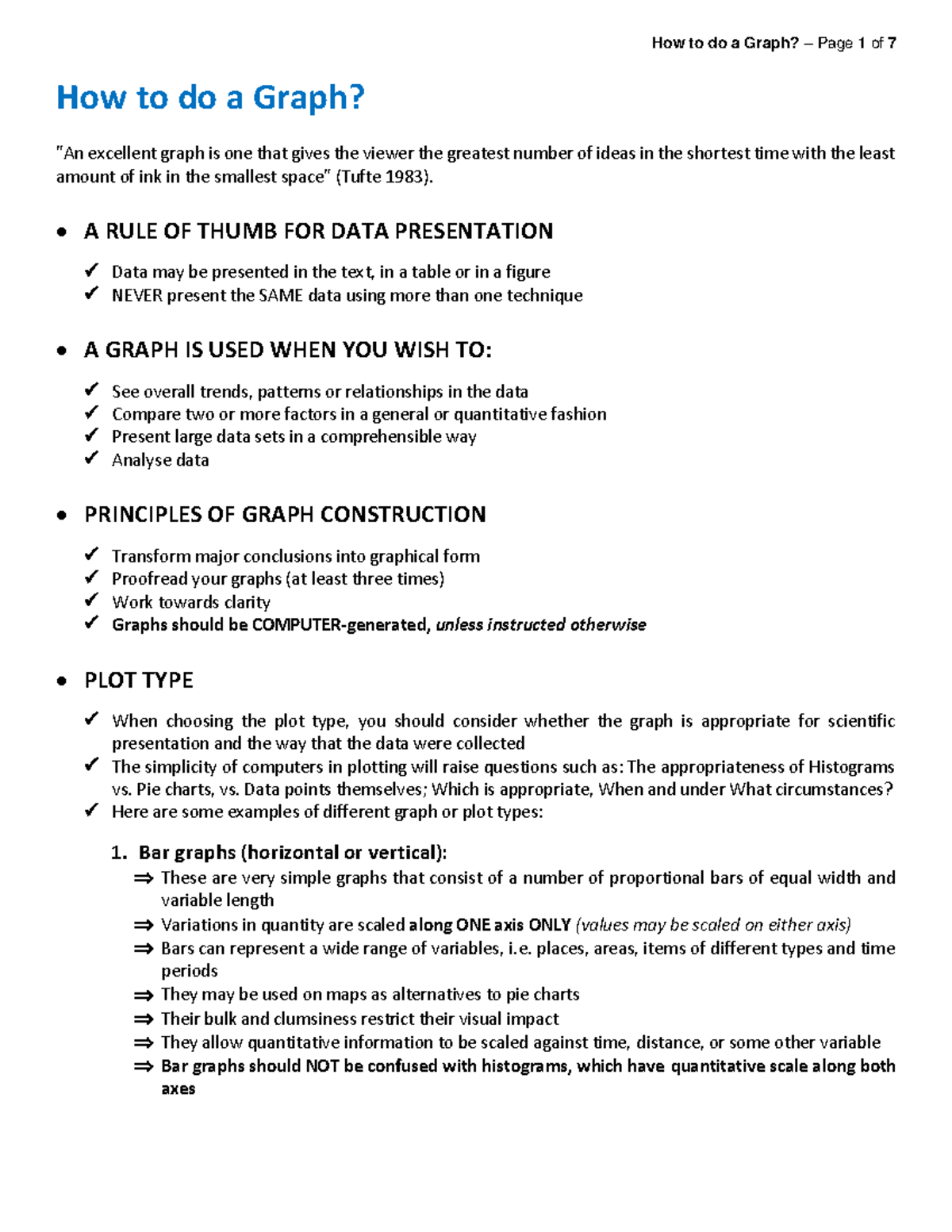 How to do a Graph - How to do a Graph? "An excellent graph is one that ...