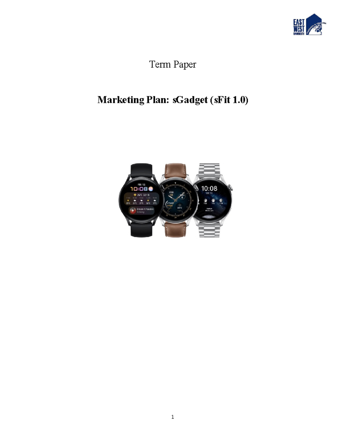 Mkt101termpaper - Project - Term Paper Marketing Plan: sGadget (sFit 1 ...