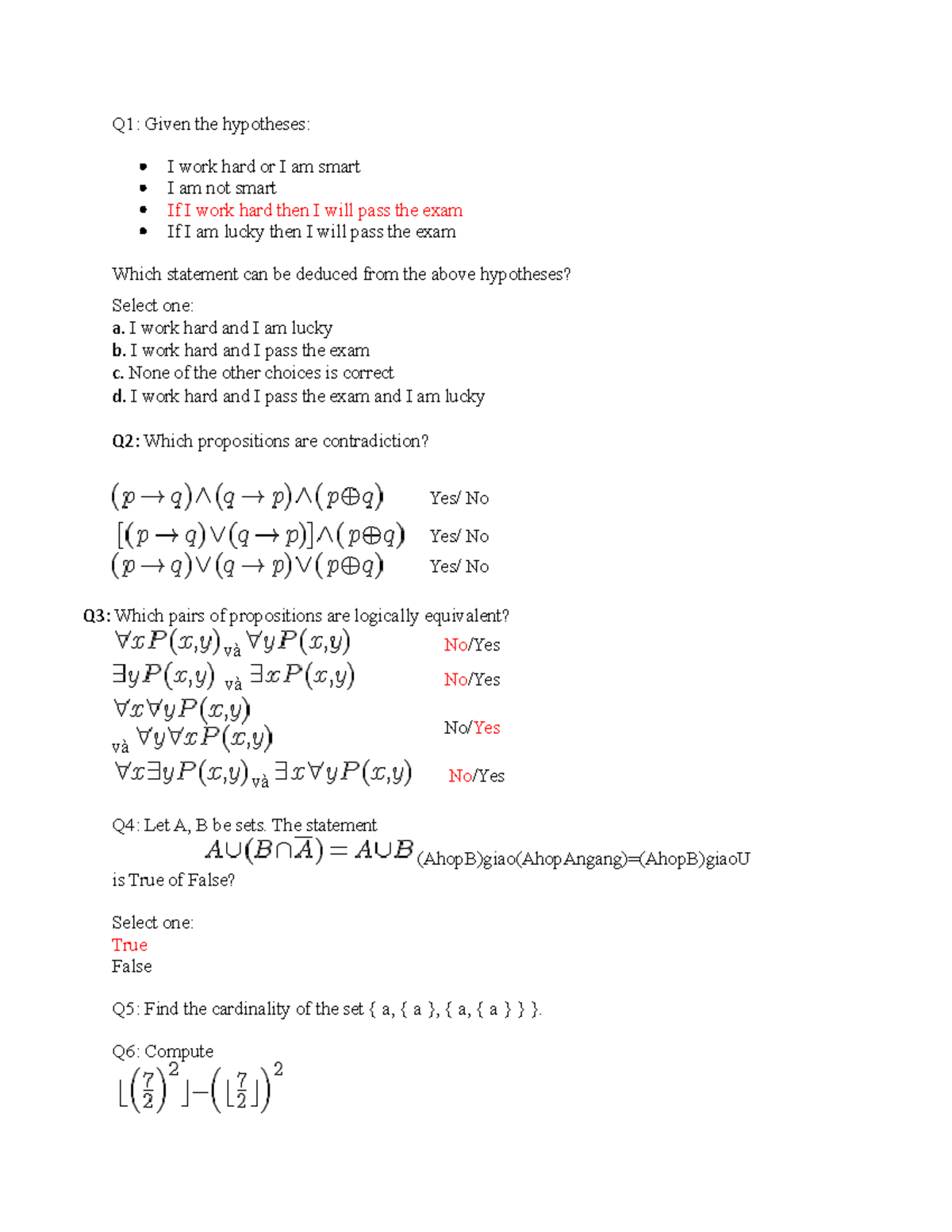 BT Test 1 - ssss - Q1: Given the hypotheses: I work hard or I am smart ...