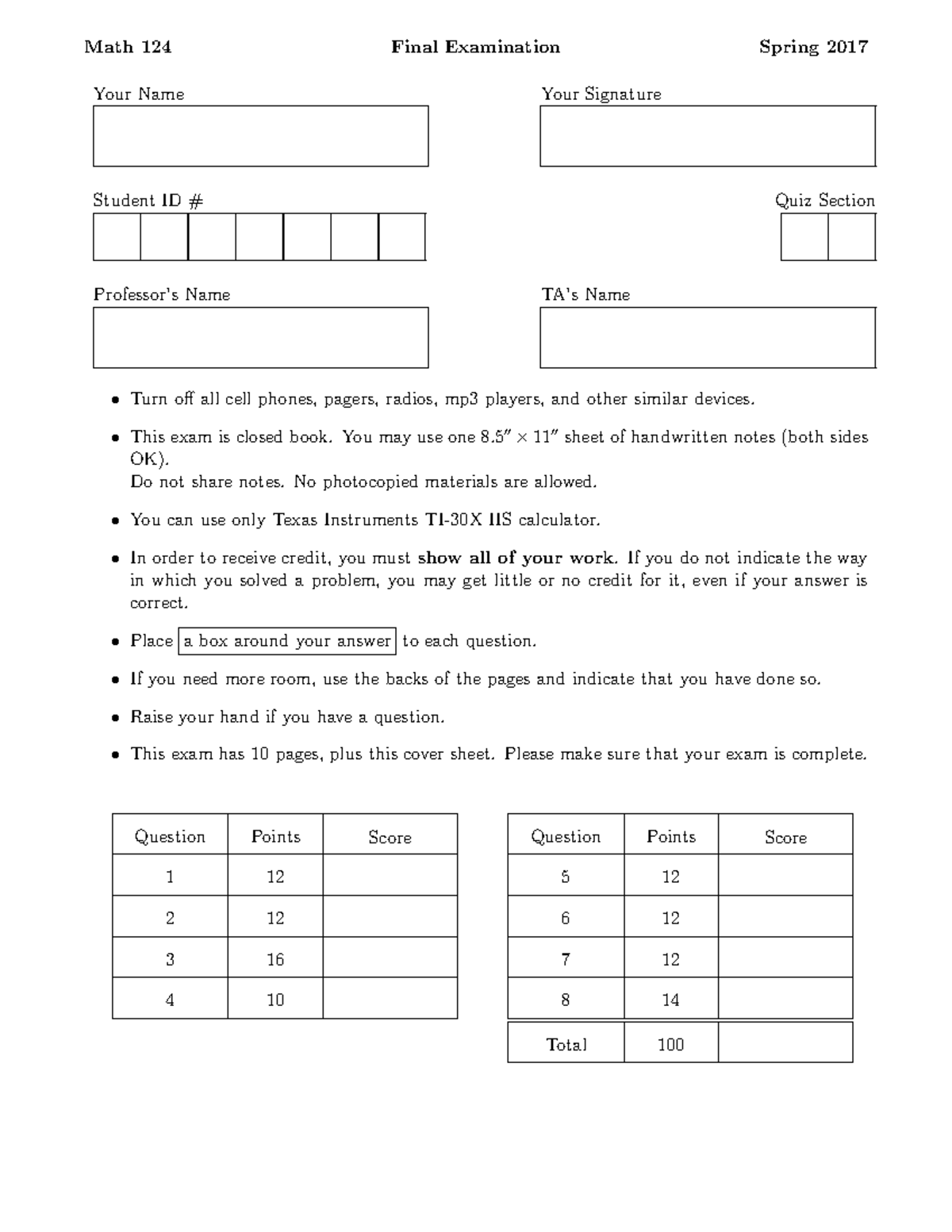 Math 124 Fianl practice exam - Math 124 Final Examination Spring 2017 Your Name Your Signature ...