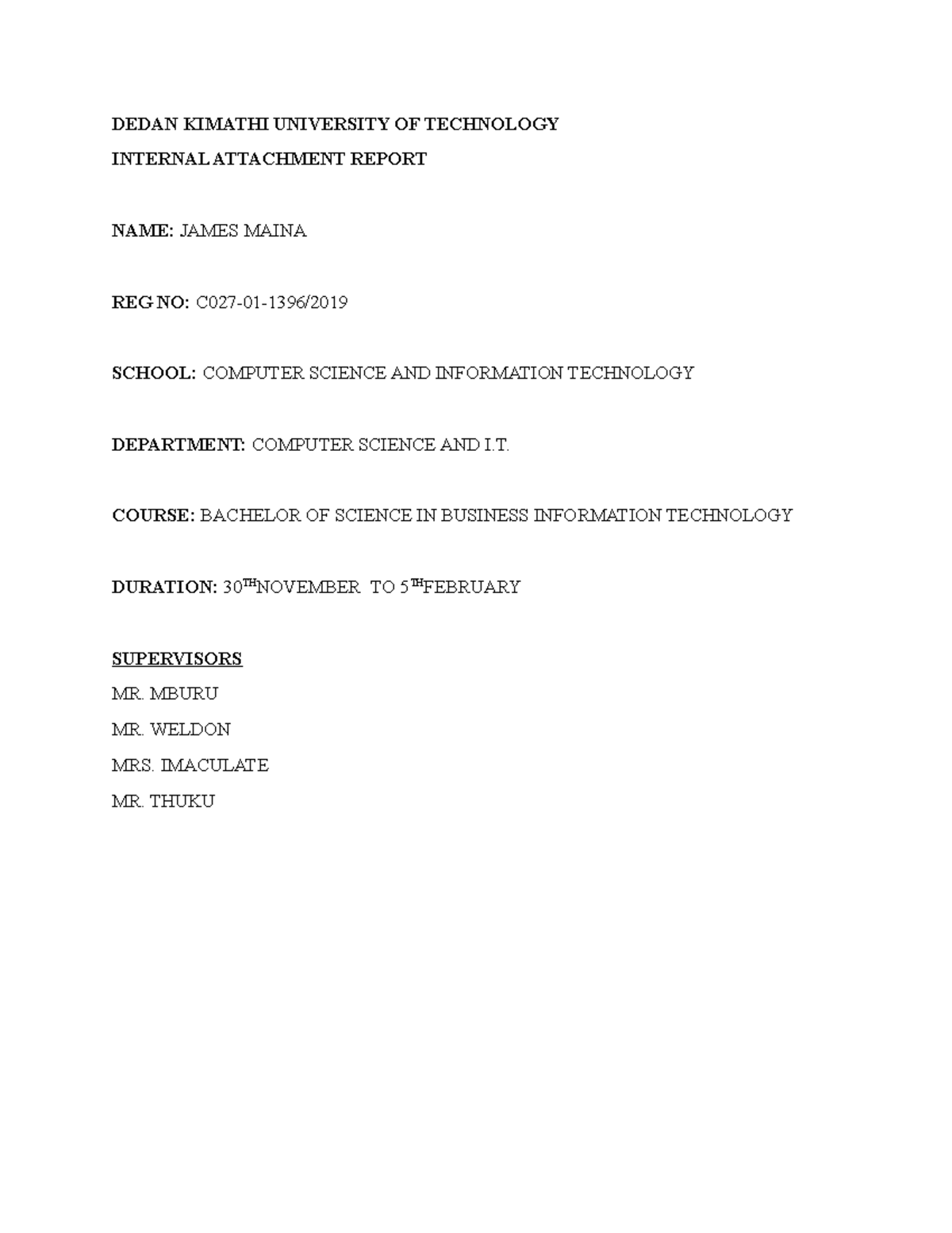 Final report - DEDAN KIMATHI UNIVERSITY OF TECHNOLOGY INTERNAL ATTACHMENT REPORT NAME: JAMES ...