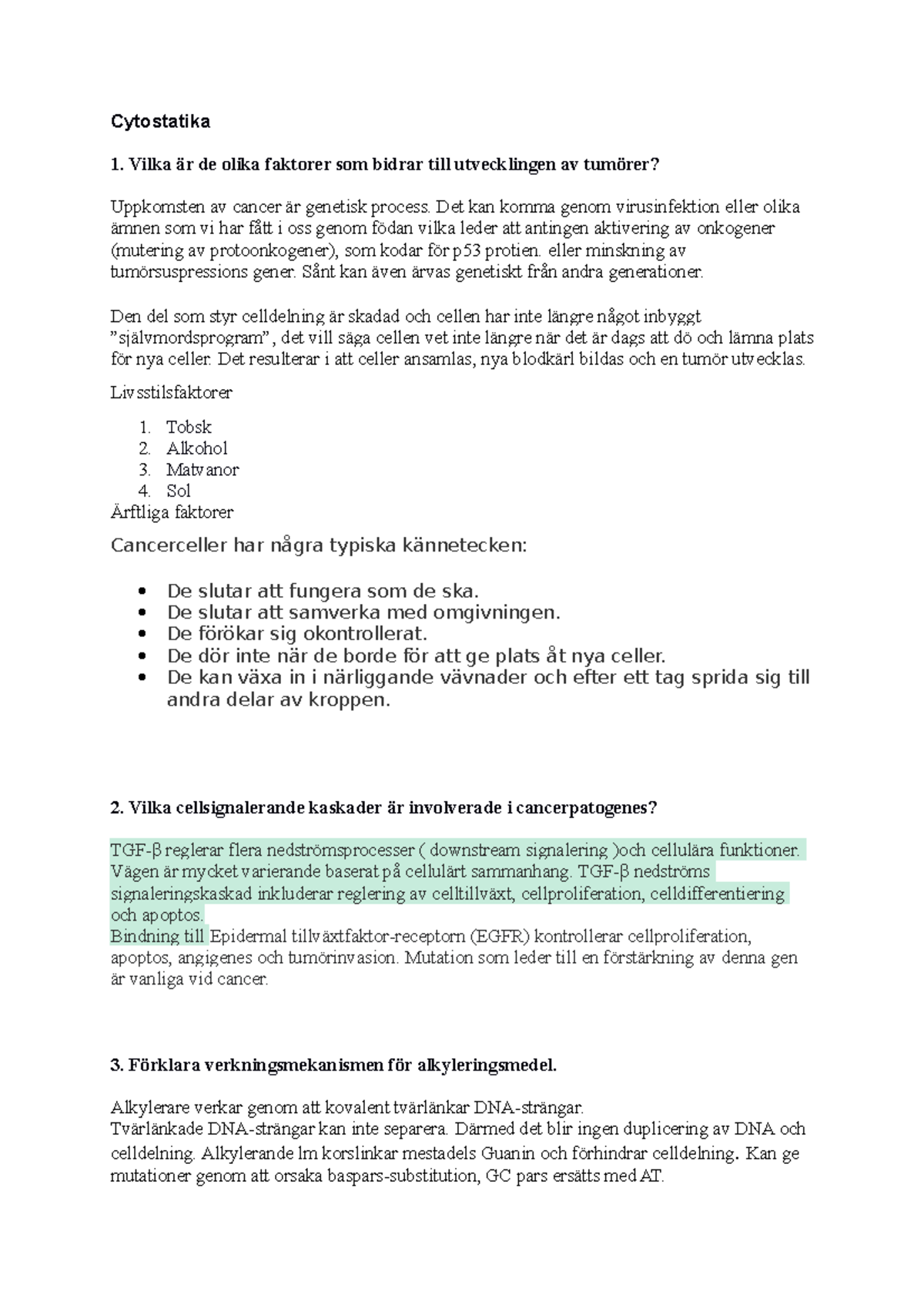 Frågor och svar Cytostatika 2BK015 - Cytostatika Vilka är de olika ...