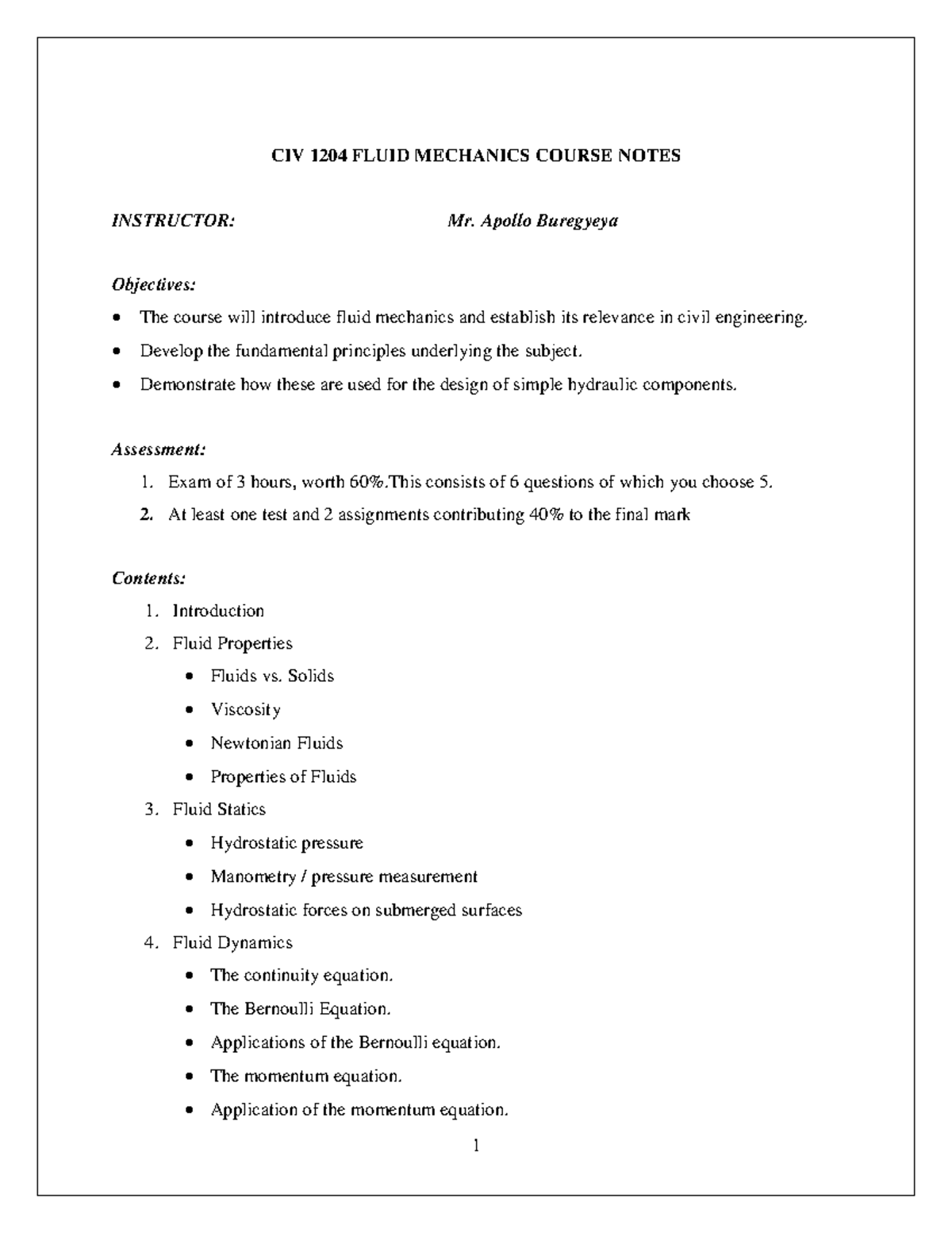 Fluid mechanics Lecture notes - CIV 1204 FLUID MECHANICS COURSE NOTES ...