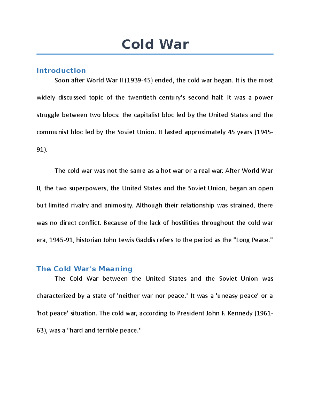 Note on Cold War - Soon after World War II (1939-45) ended, the cold ...