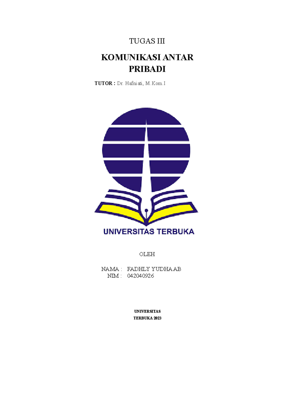 Fadhly Yudha AB 042040926 Tugas 3 SKOM4313 - TUGAS III KOMUNIKASI ANTAR ...