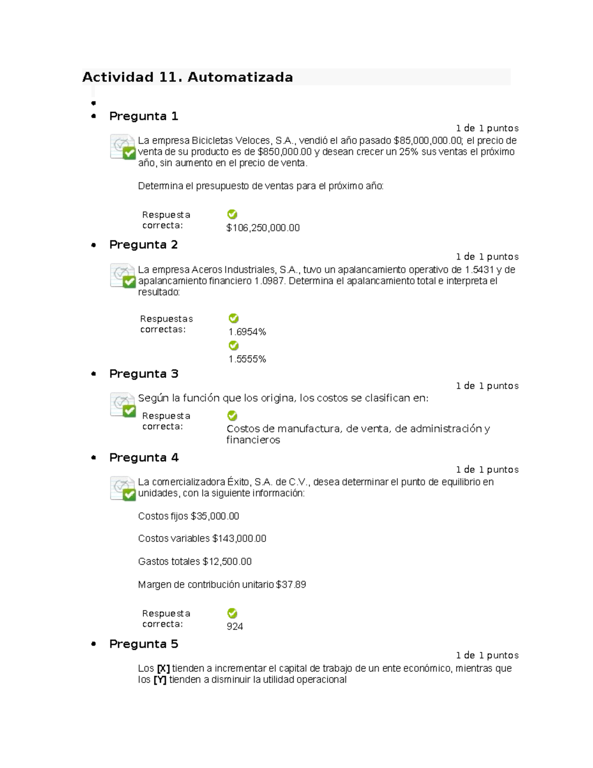 Automatizada 11 contabilidad administrativa - Actividad 11. Automatizada Pregunta 1 1 de 1 - Studocu