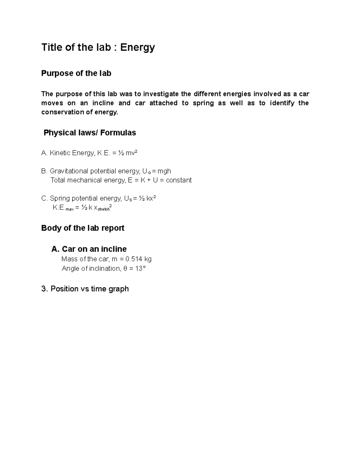 Energy lab report - Title of the lab : Energy Purpose of the lab The ...