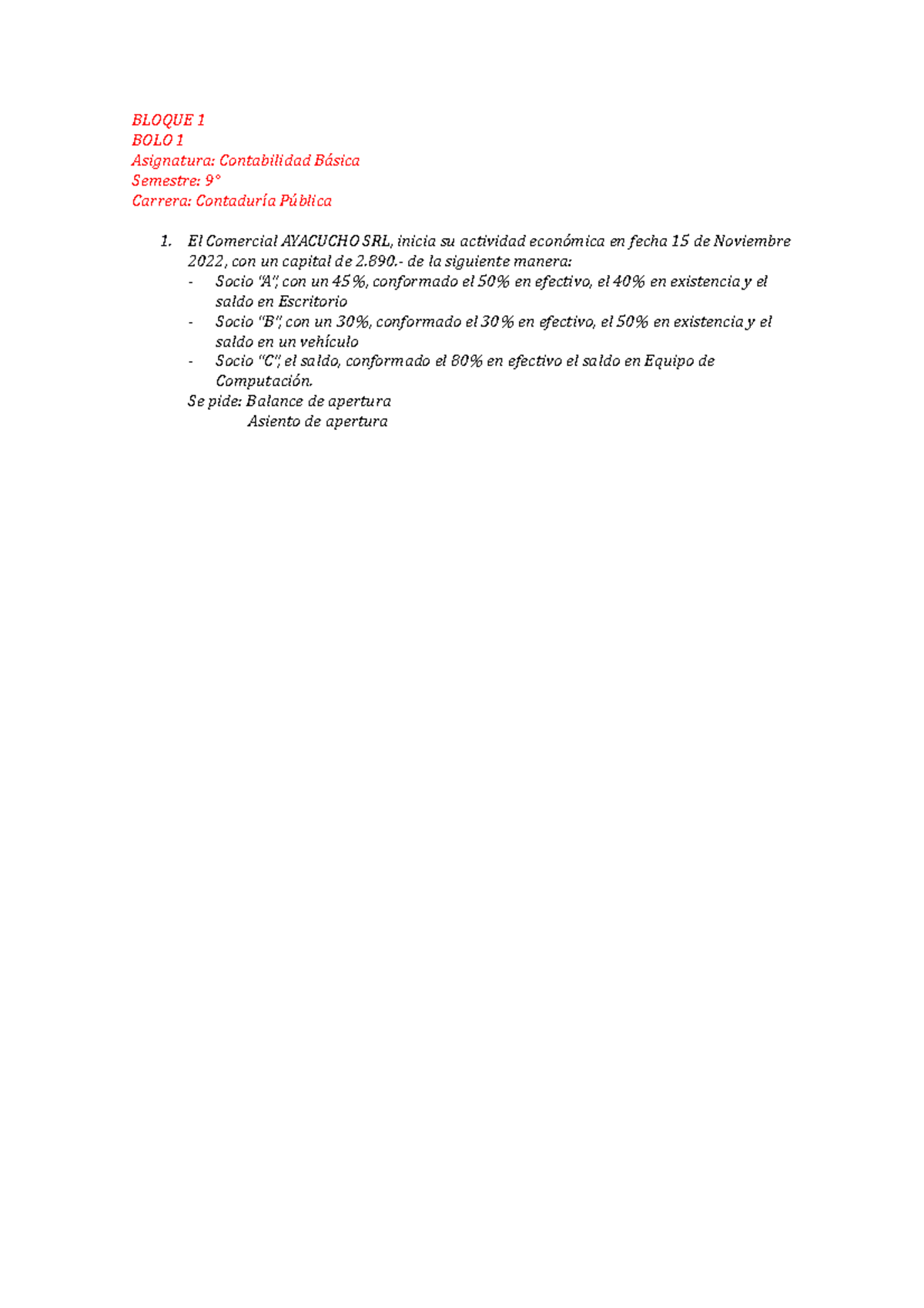 Bloque 1 - sdadasd - BLOQUE 1 BOLO 1 Asignatura: Contabilidad Básica ...