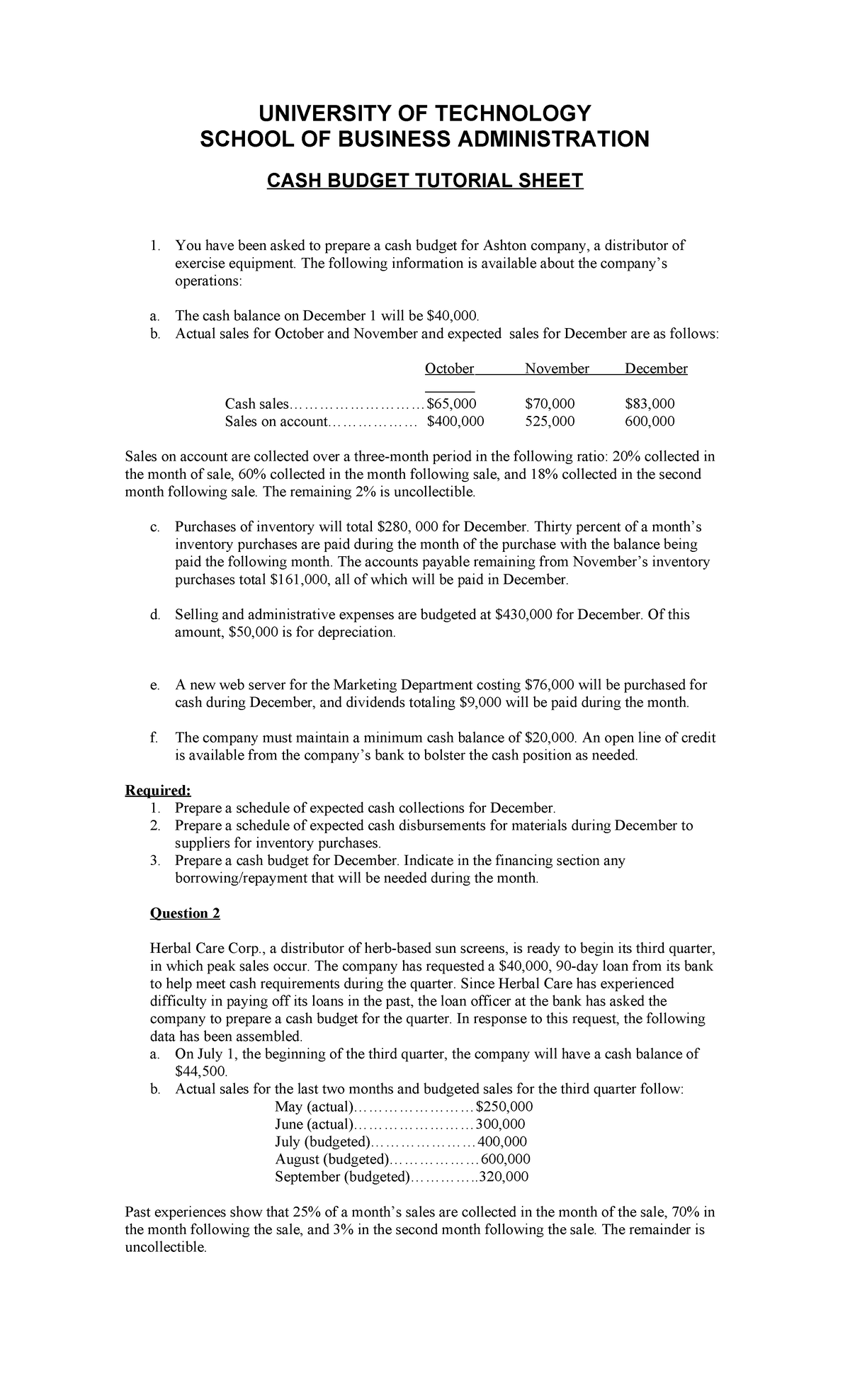 Unit 5 - Cash Budgeting Tutorial - UNIVERSITY OF TECHNOLOGY SCHOOL OF ...