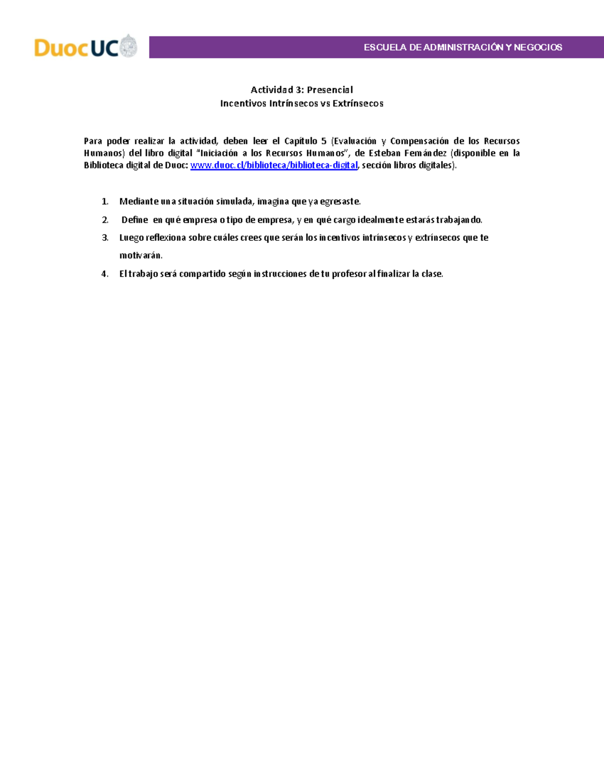 Act 3 Incentivos Intrin vs Extrin - ESCUELA DE ADMINISTRACIÓN Y ...