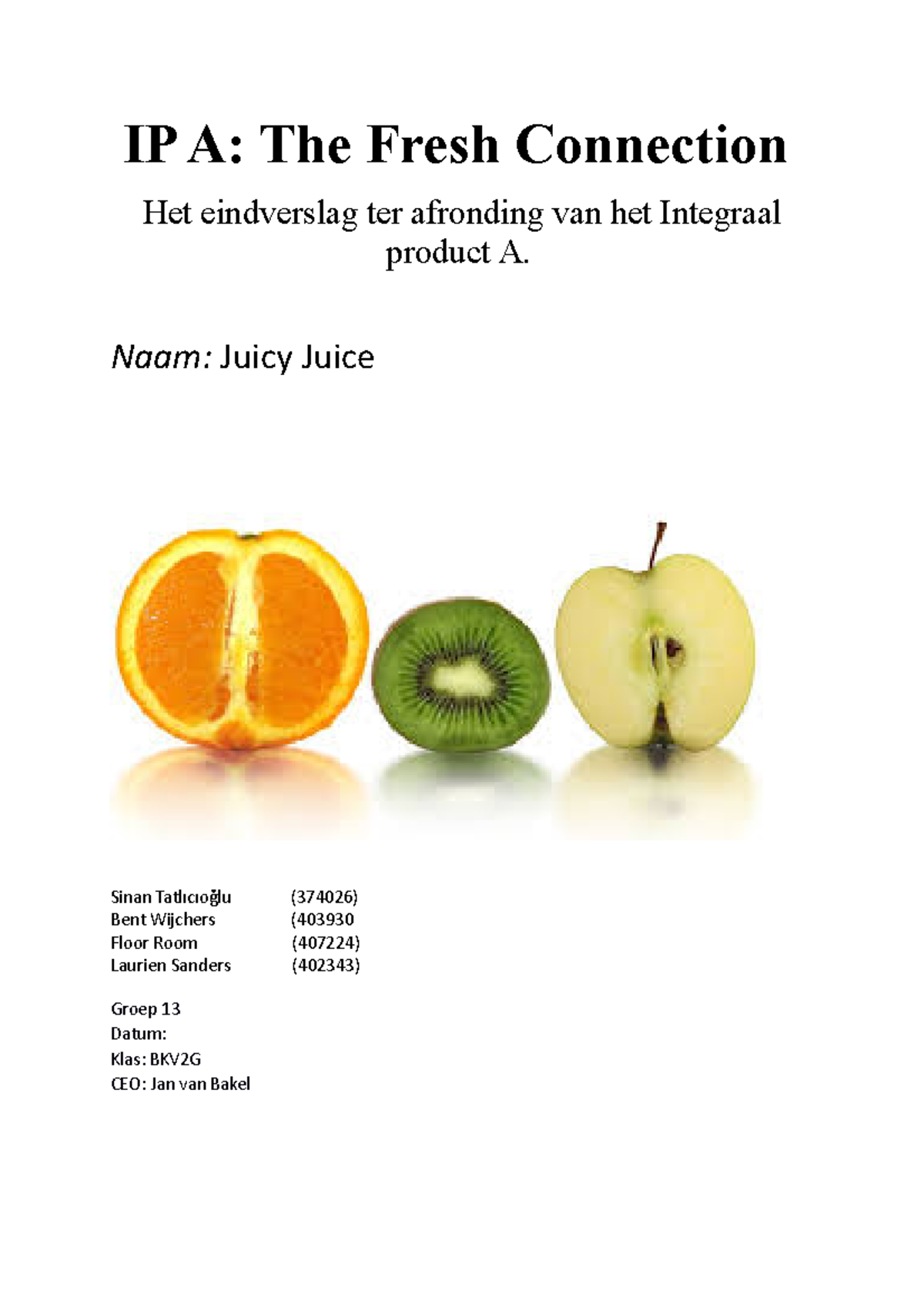 The Fresh Connection 2 - IP A: The Fresh Connection Het eindverslag ter ...