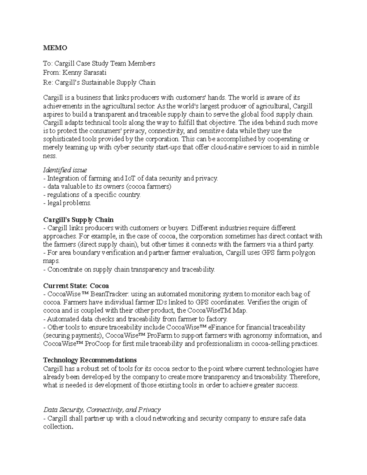 Cargill memo KS - MEMO To: Cargill Case Study Team Members From: Kenny Sarasati Re: Cargill’s ...