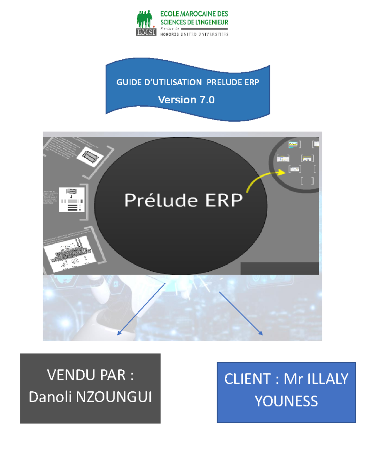 Guide - Mmmm - GUIDE D’UTILISATION PRELUDE ERP Version 7. VENDU PAR ...