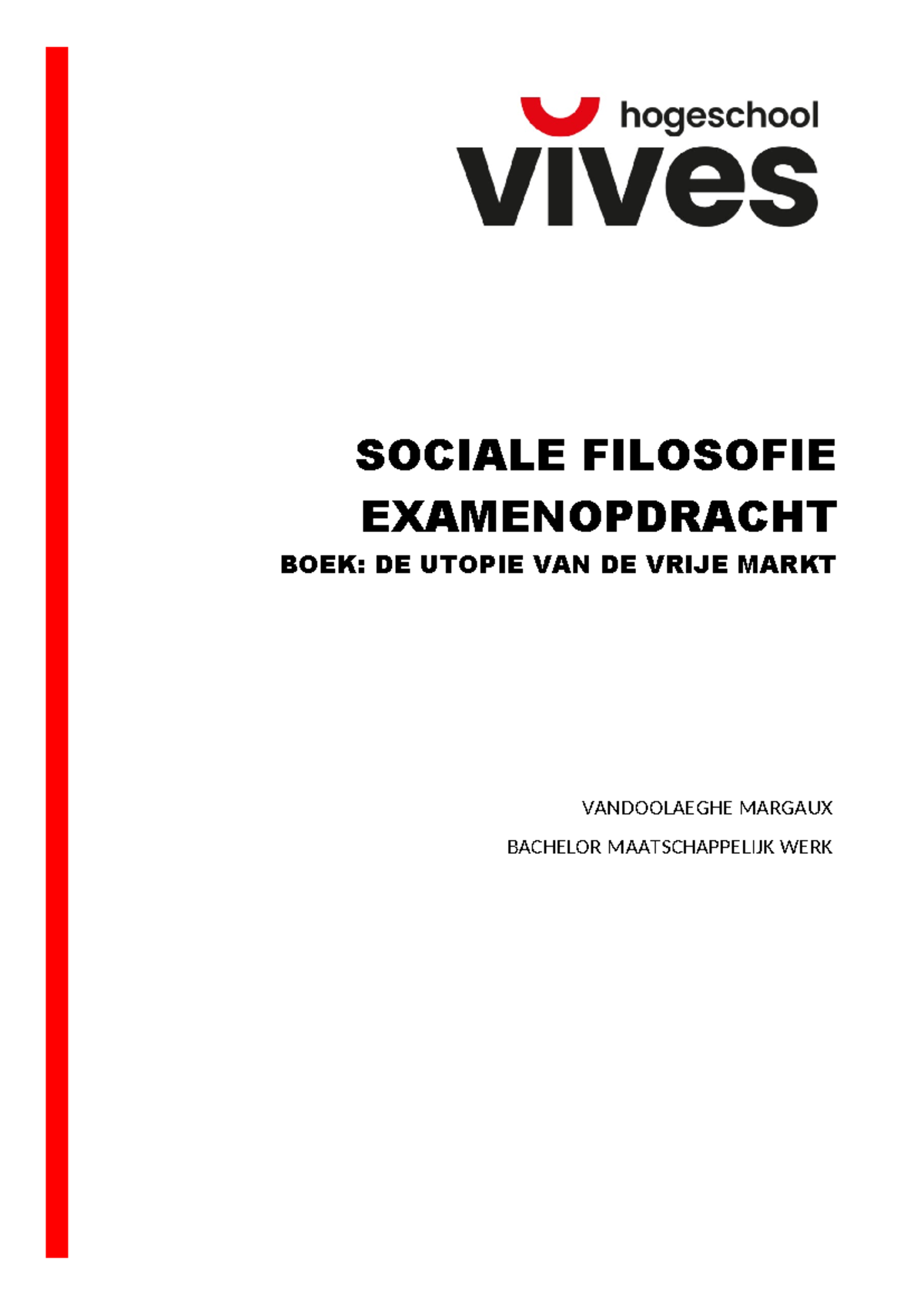 Examenopdracht-sociale-filosofie-Margaux-Vandoolaeghe - kopie - SOCIALE ...