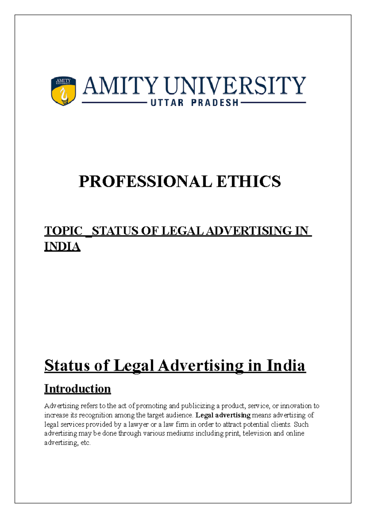 Legal Advertising in India - PROFESSIONAL ETHICS TOPIC _STATUS OF LEGAL ...