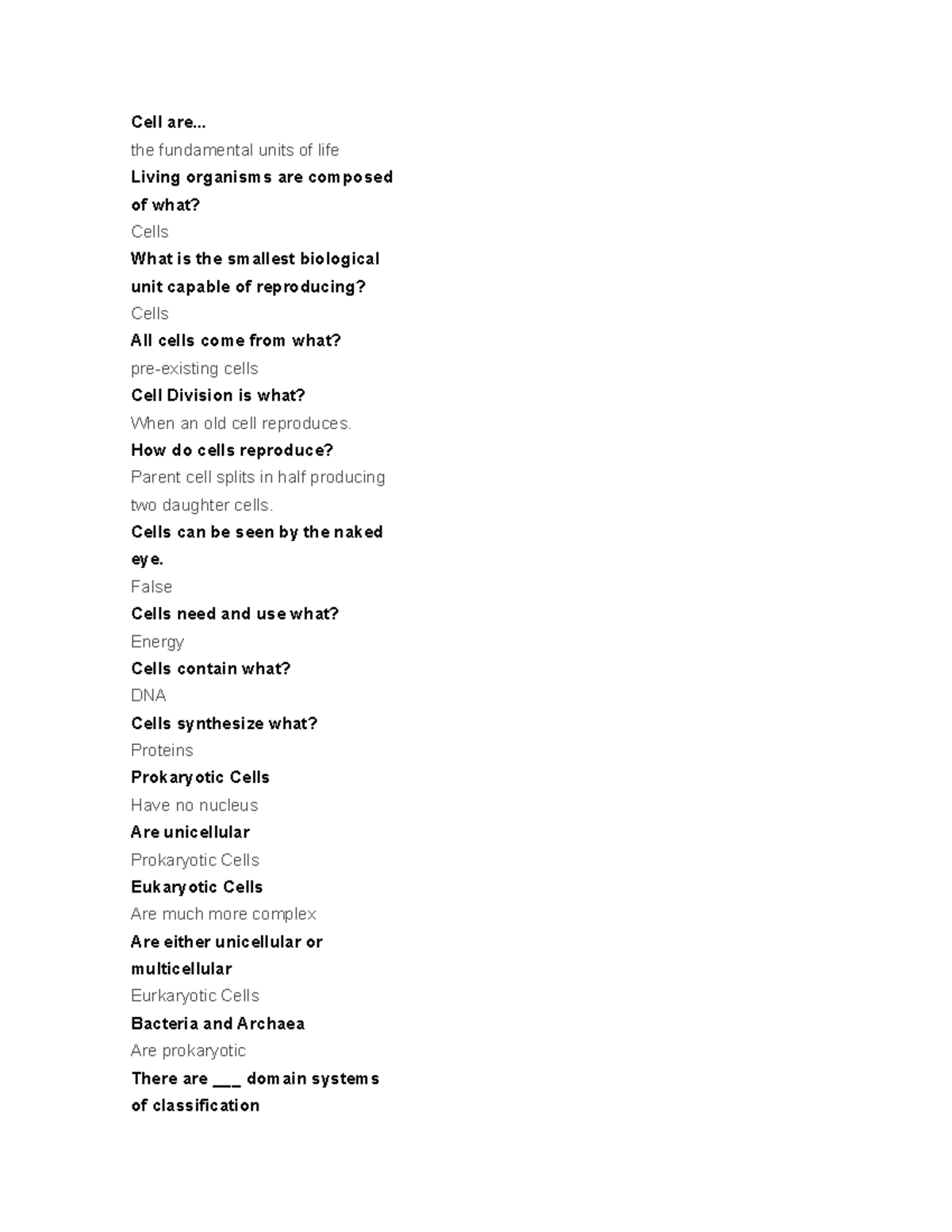 Exam 1 possible questions - Cell are... the fundamental units of life ...