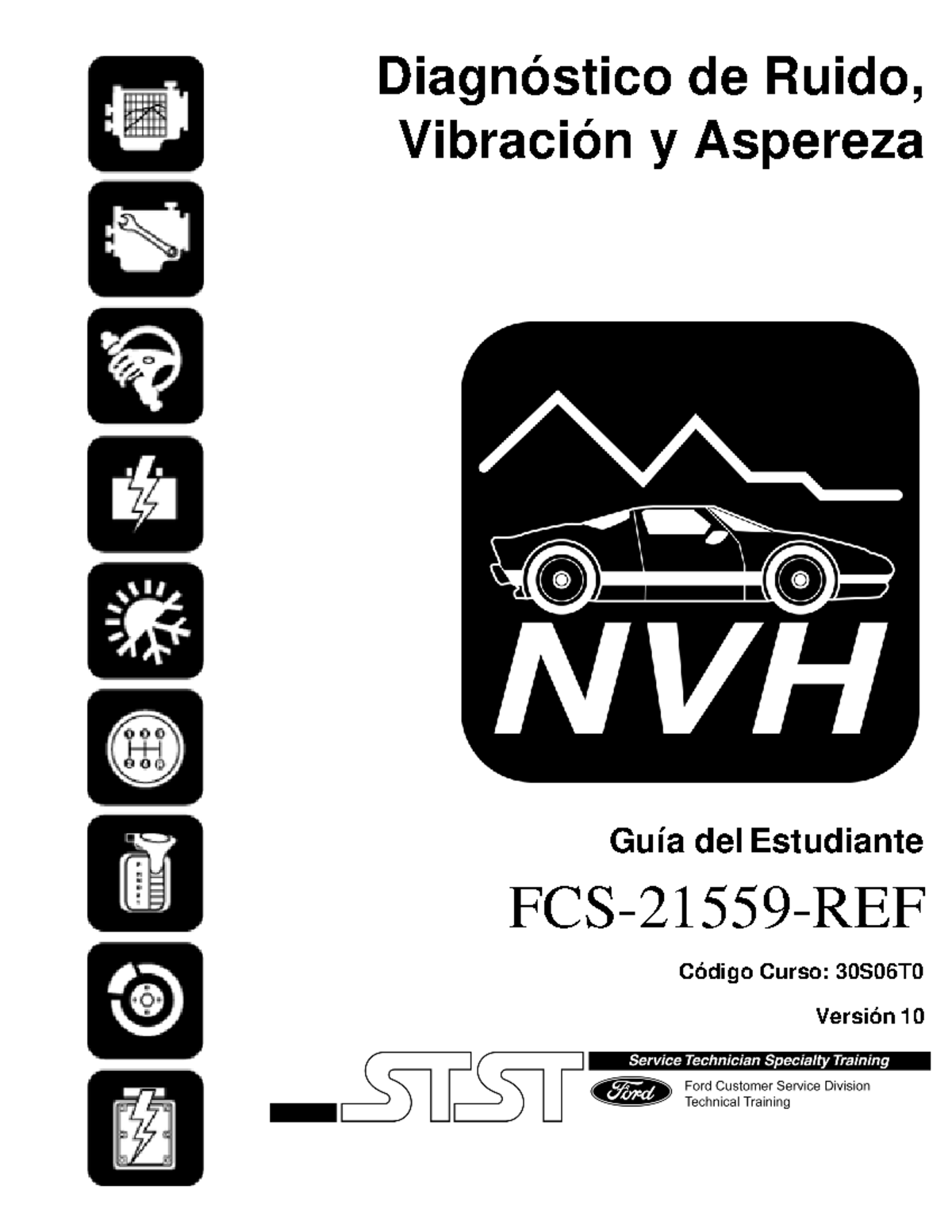 Anexo VI Cartilla NVH - nvh - Diagnóstico de Ruido, Vibración y Aspereza Guía del Estudiante ...