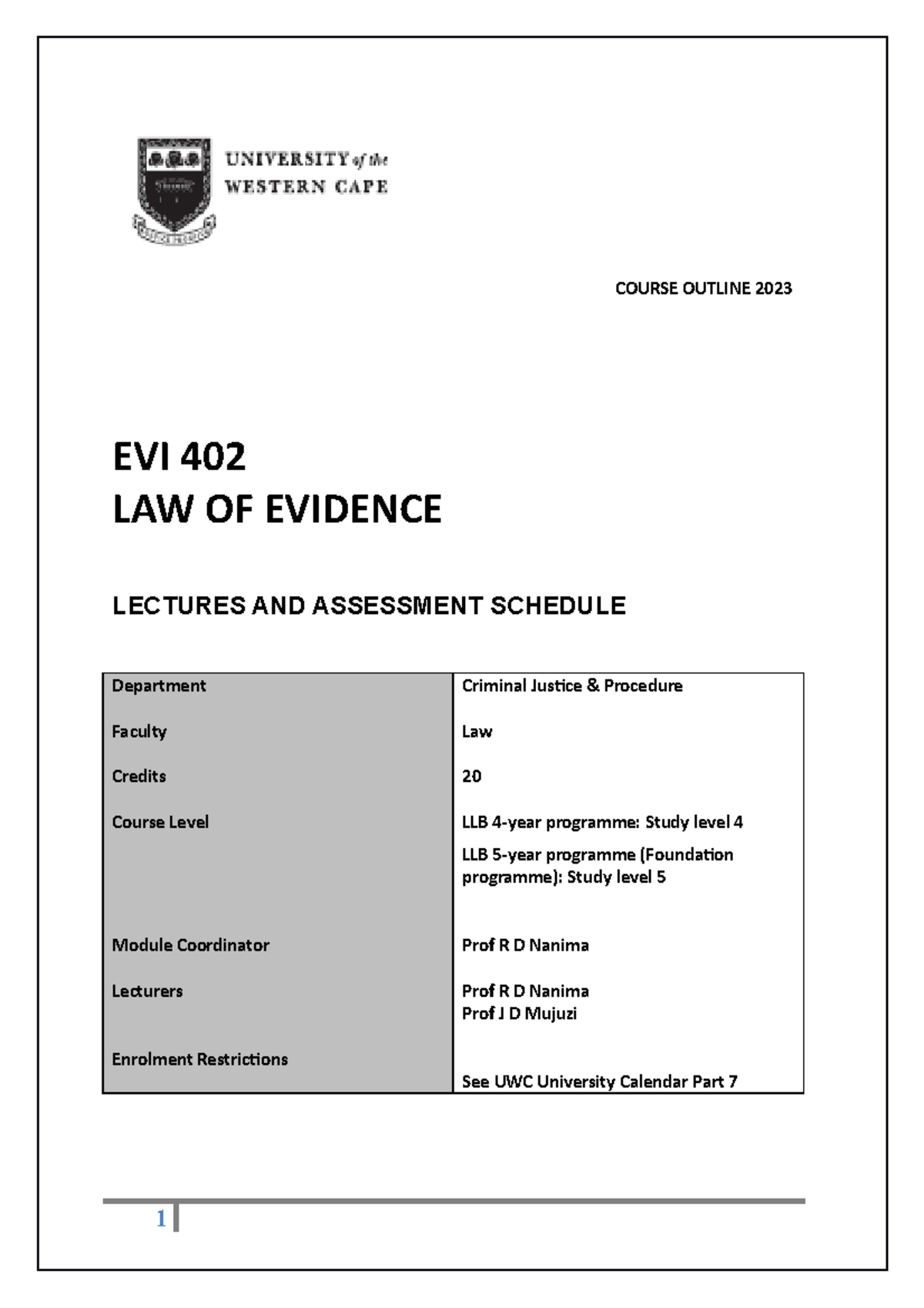 Evidence 402 Course Outline 2023 - COURSE OUTLINE 2023 EVI 402 LAW OF ...