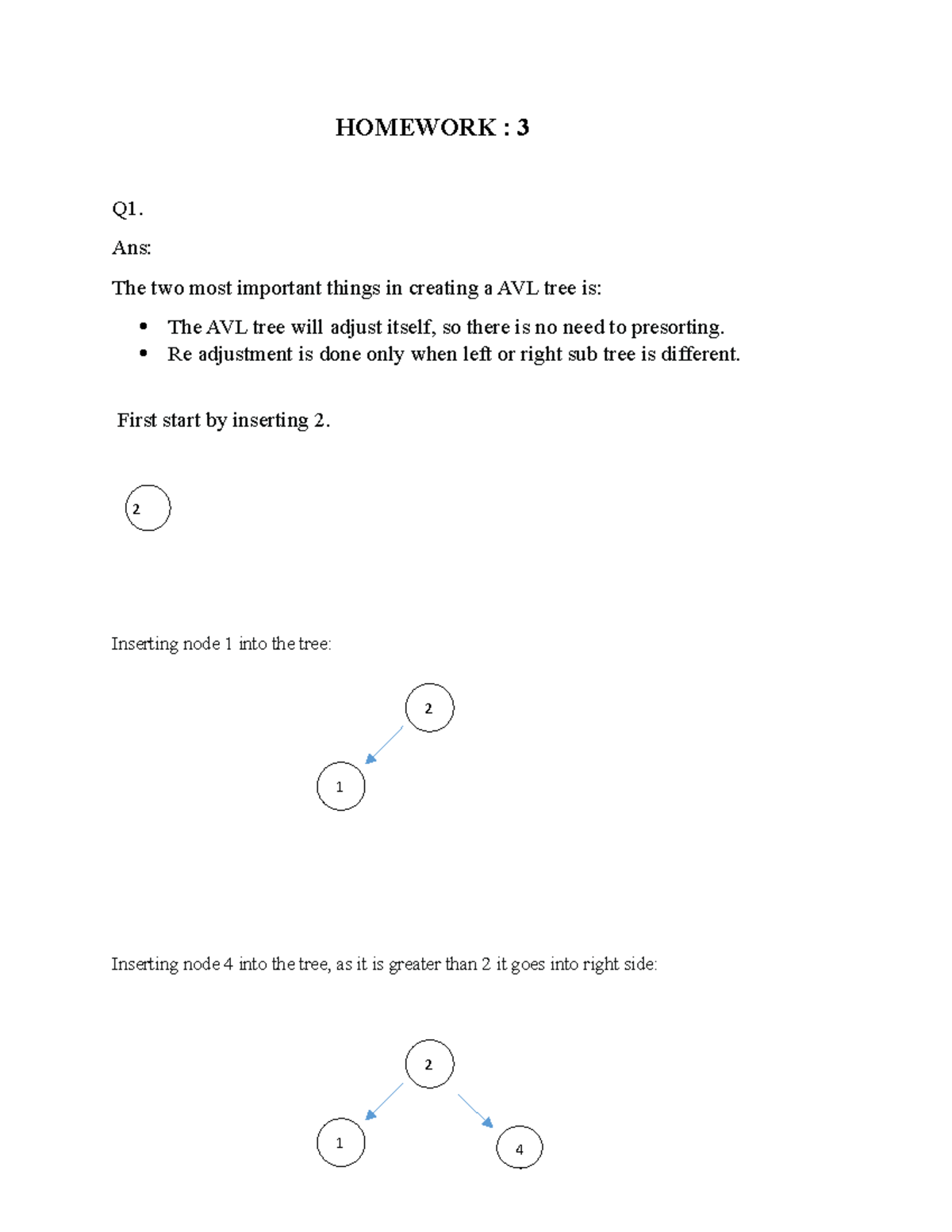 Homework 3 - Assignments - HOMEWORK : 3 Q1. Ans: The two most important ...