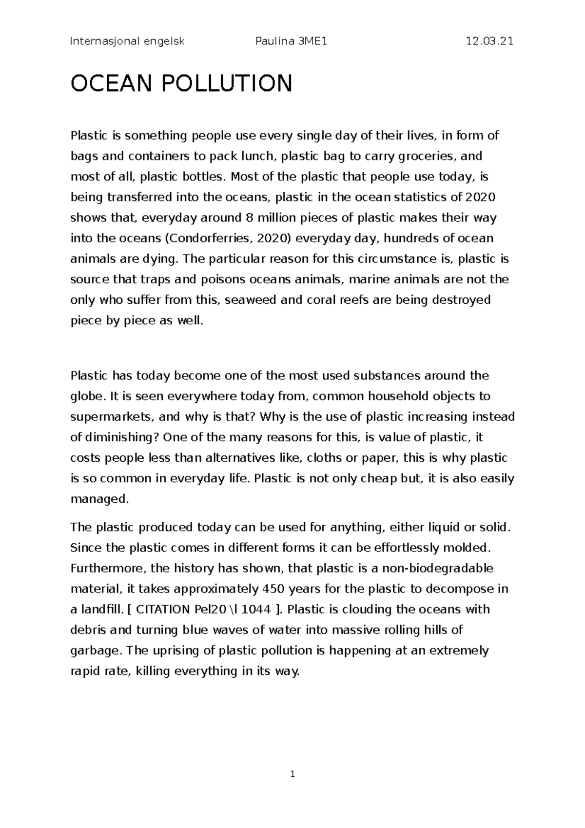 Ocean pollution - Karakter: 4 - OCEAN POLLUTION Plastic is something ...