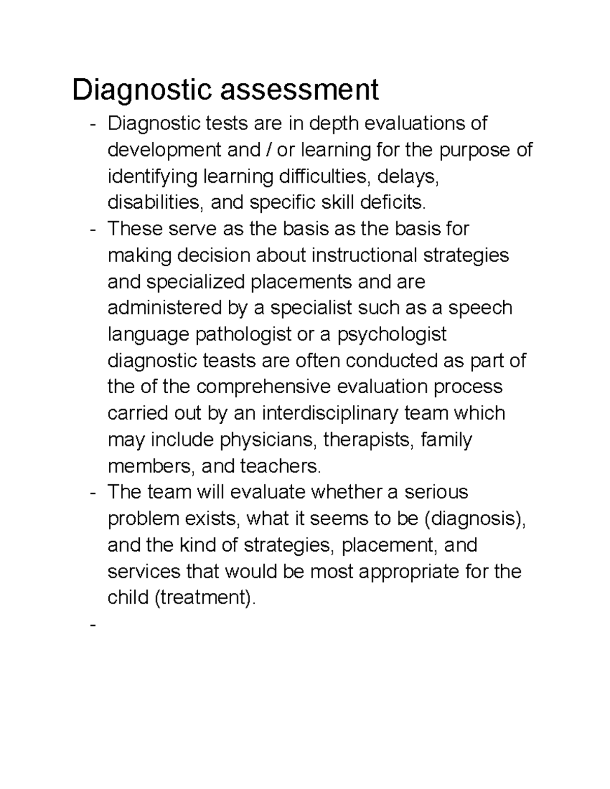 Diagnostic assessment - Diagnostic assessment Diagnostic tests are in ...